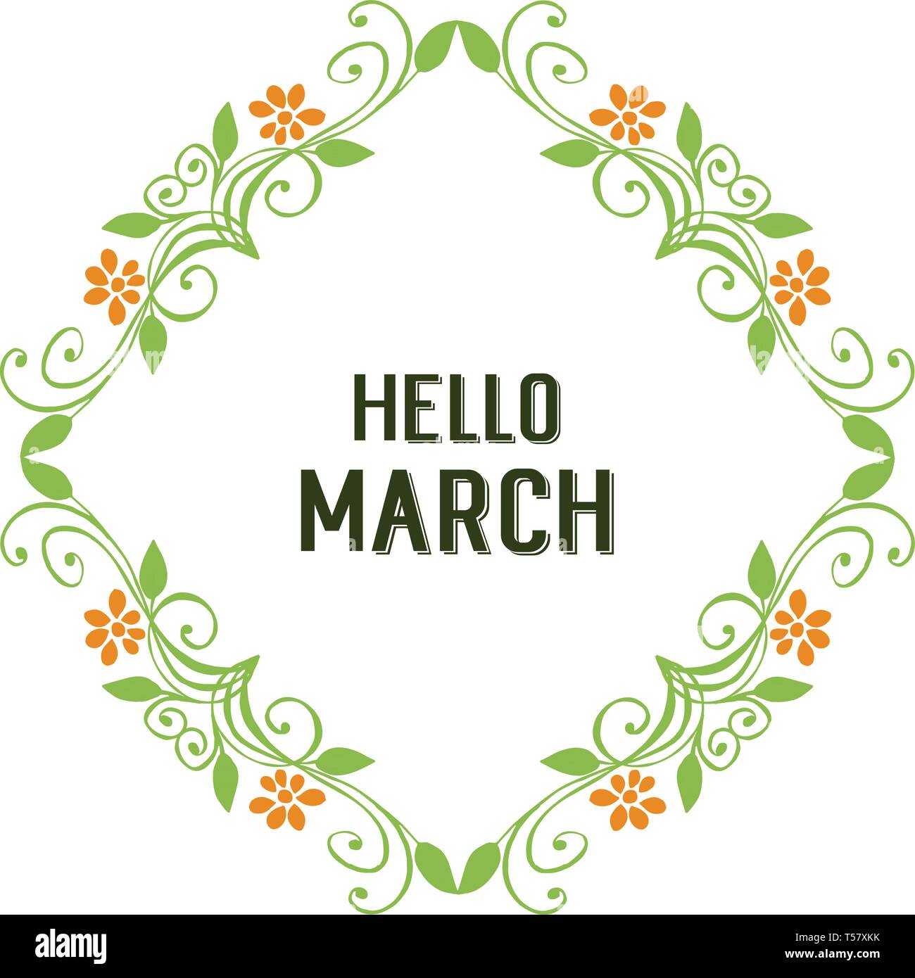Vector illustration green leaves frame for greeting card hello march ...