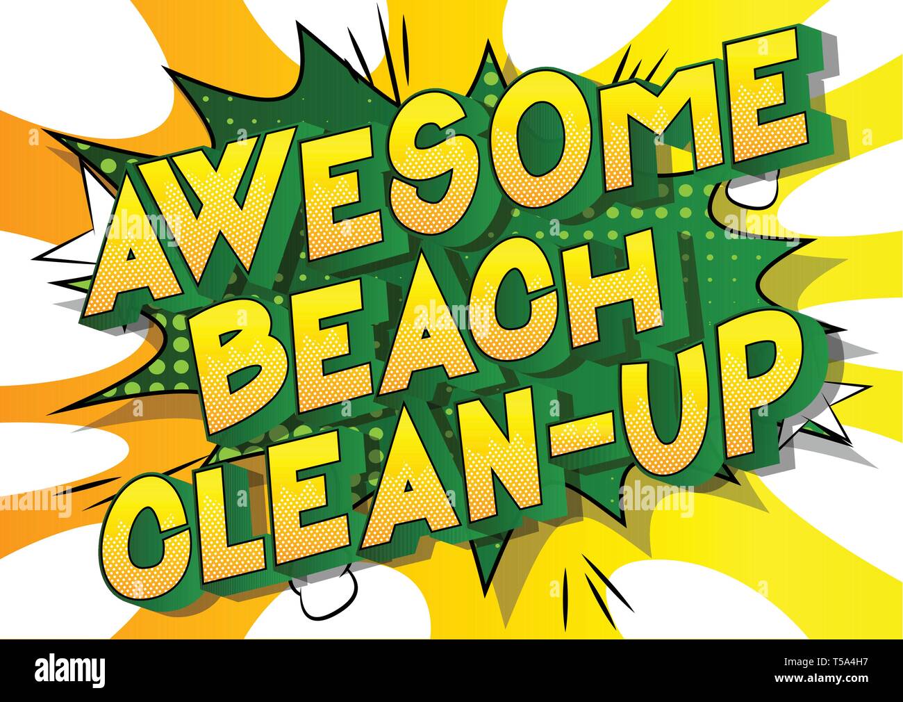 Awesome Beach Clean-up - Vector illustrated comic book style phrase on ...