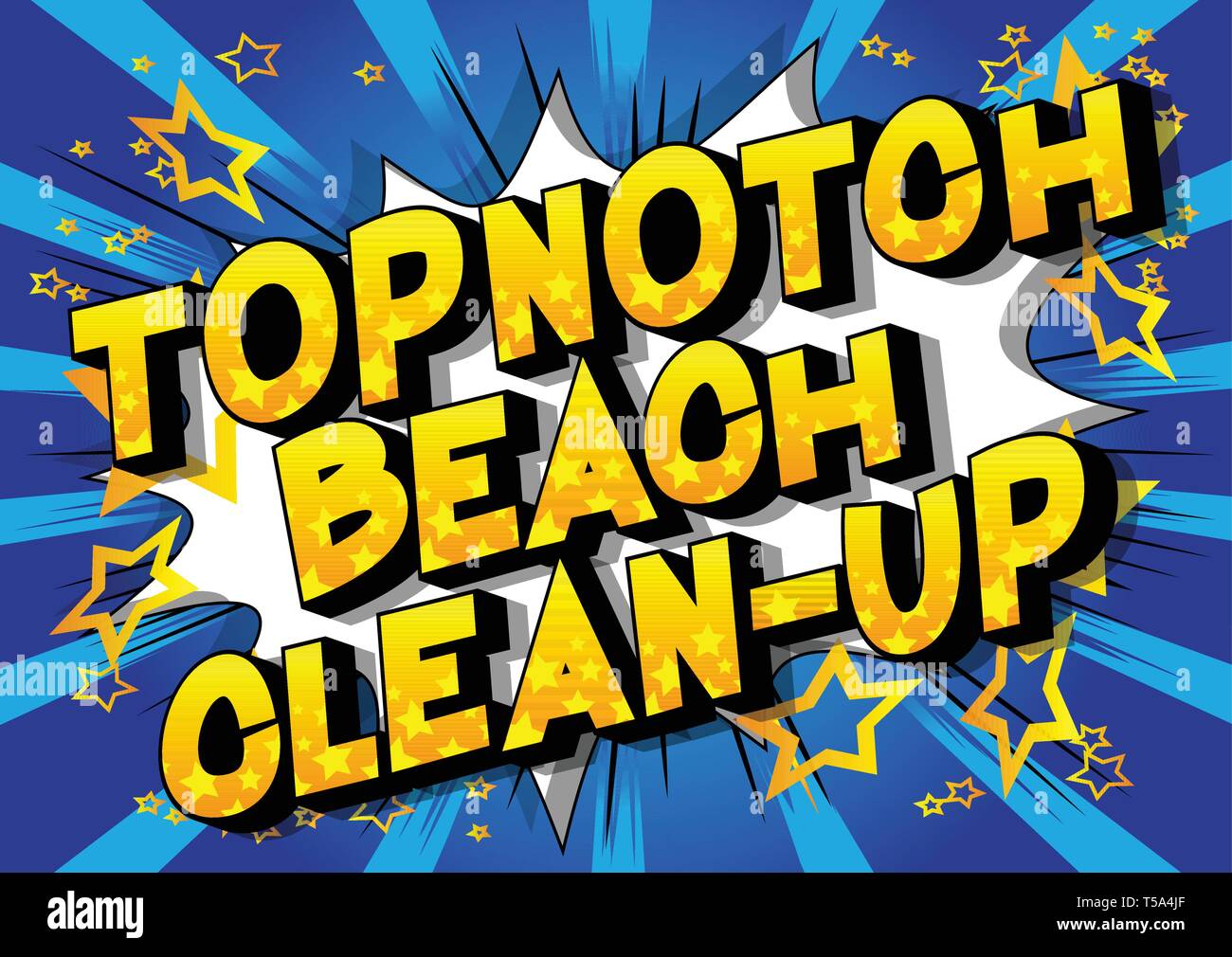 Topnotch Beach Clean-up - Vector illustrated comic book style phrase on ...