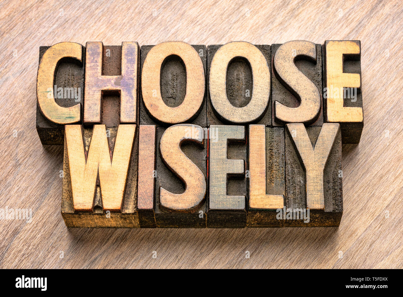 choose wisely word abstract in vintage letterpress wood type Stock ...