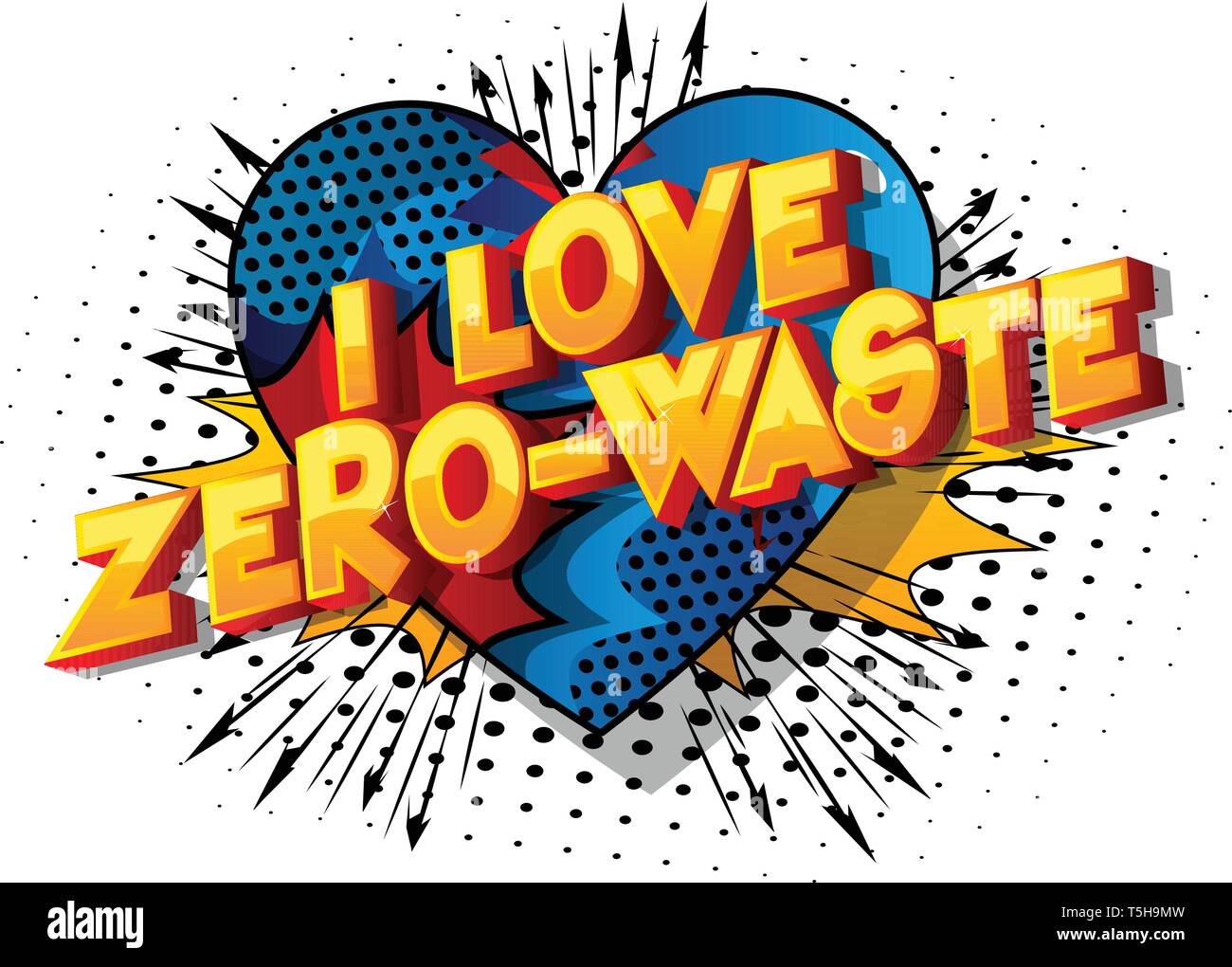 I Love Zero-Waste - Vector illustrated comic book style phrase on ...
