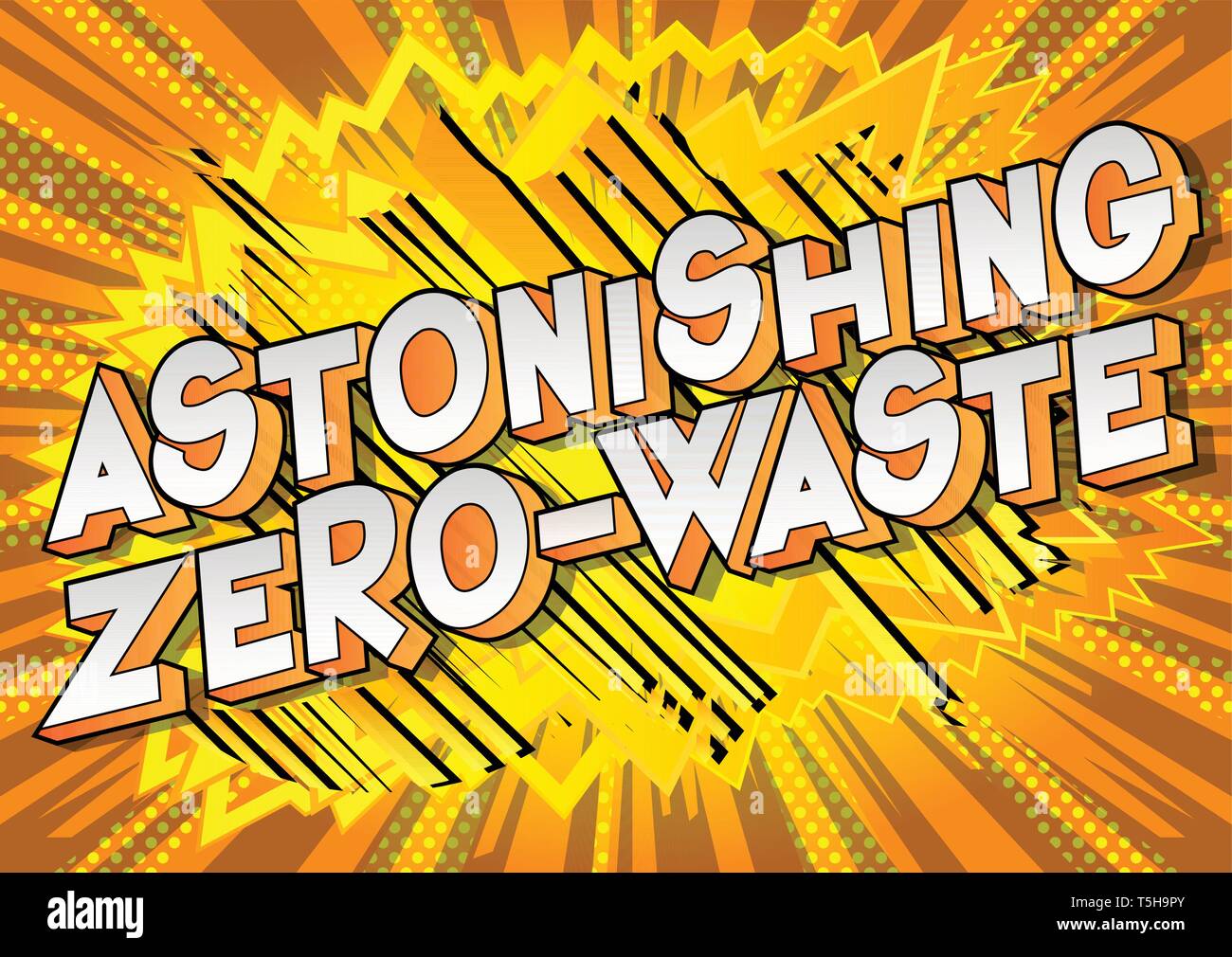 Astonishing Zero-Waste - Vector illustrated comic book style phrase on ...