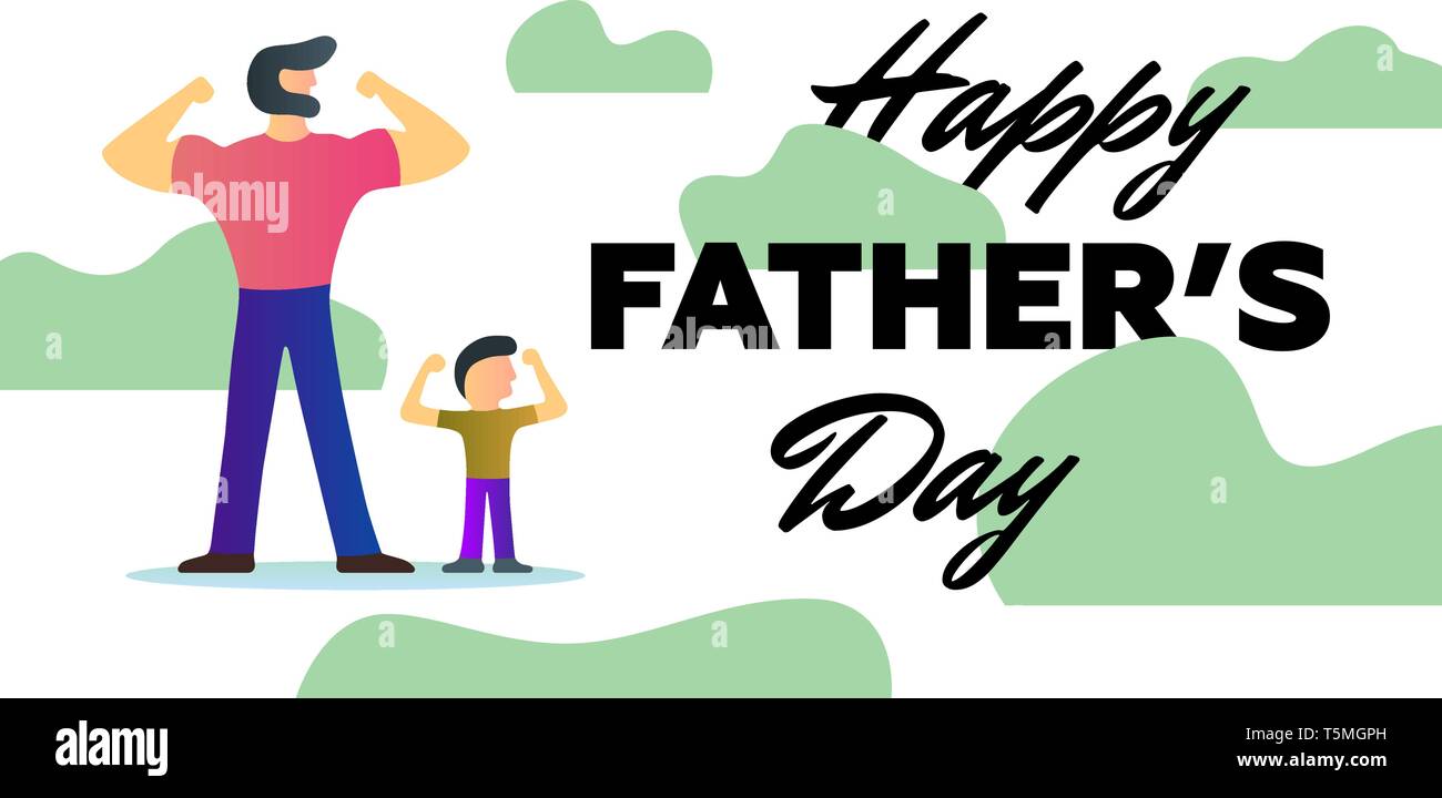 Happy Father Day Holiday Strong Dad Son show arms biceps muscles stand ...