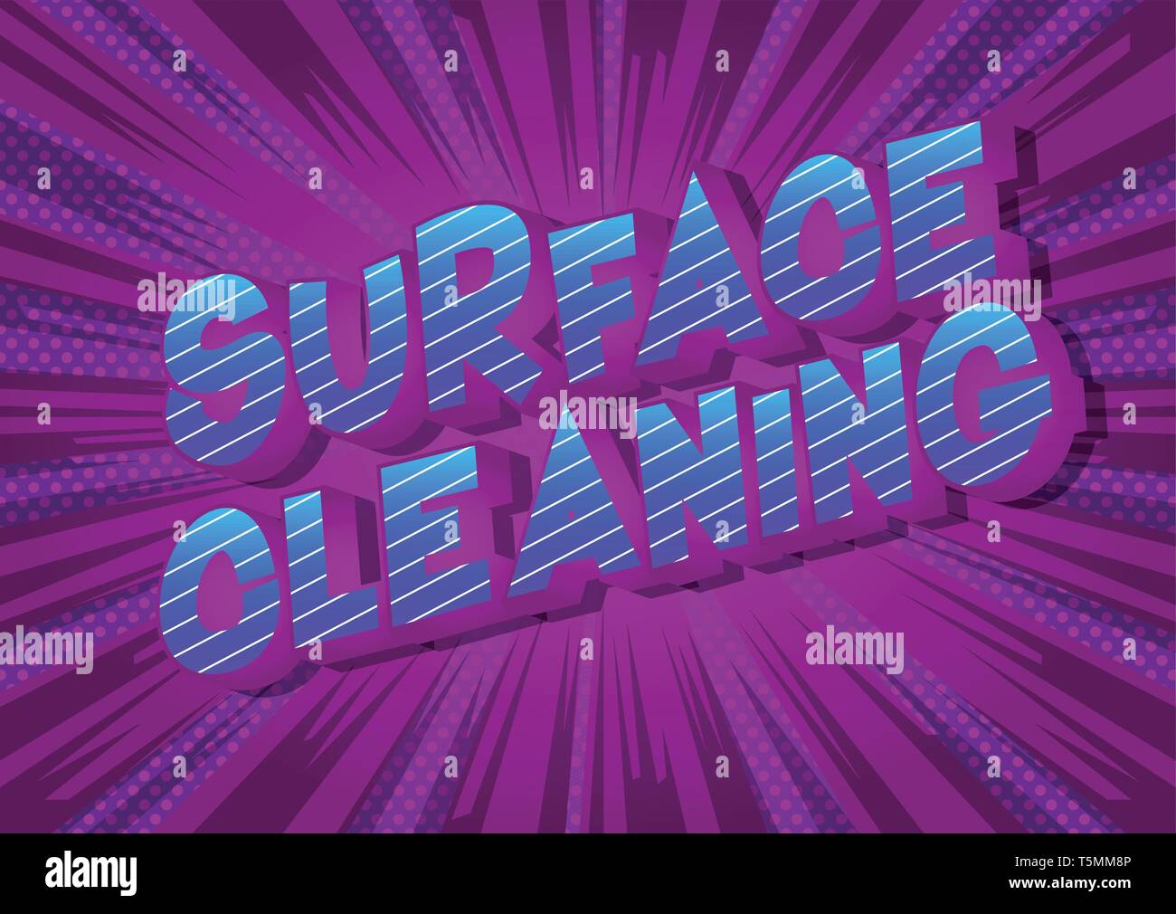 Surface Cleaning - Vector illustrated comic book style phrase on ...