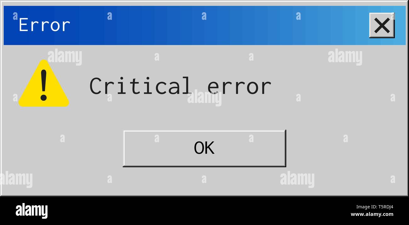 Retro error message. Old dialog box of system failure notification ... Retro error message. Old dialog box of system failure notification ...