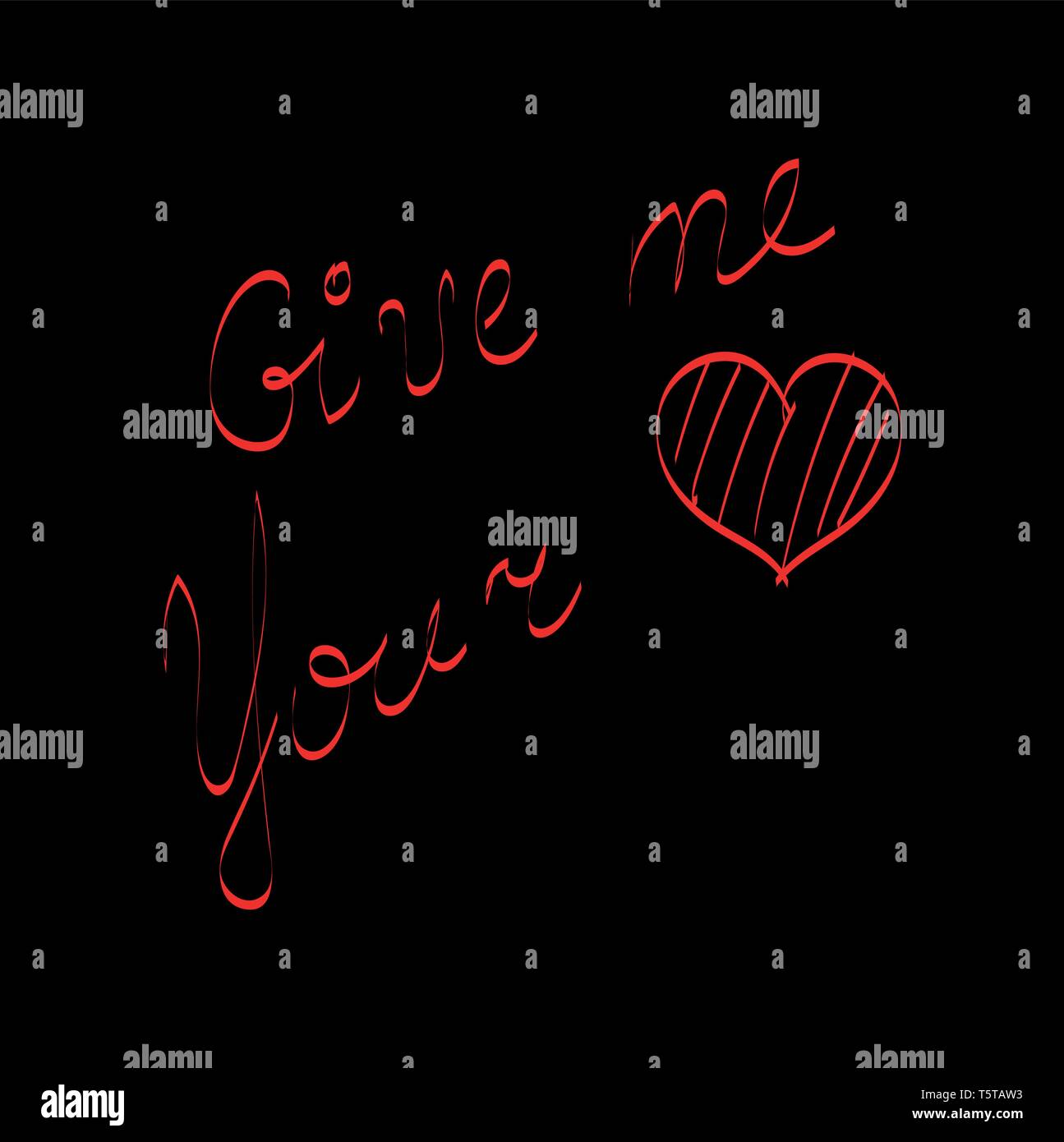 Typography neon printed stylishly as give me your heart symbolizes love ...