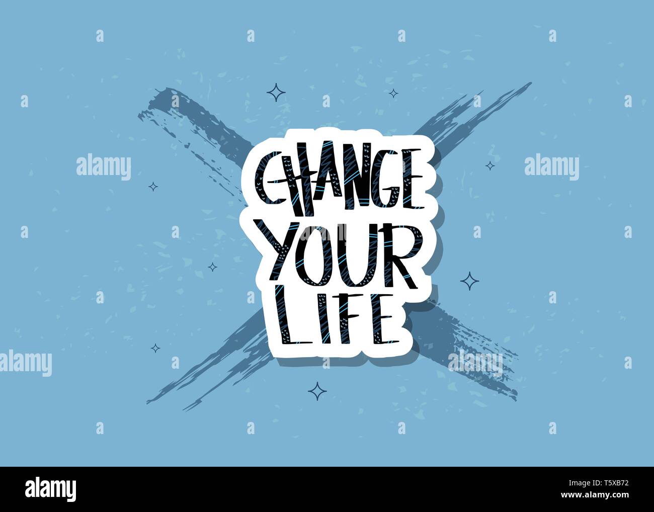 Change your life handwritten lettering with decoration. Poster vector ...