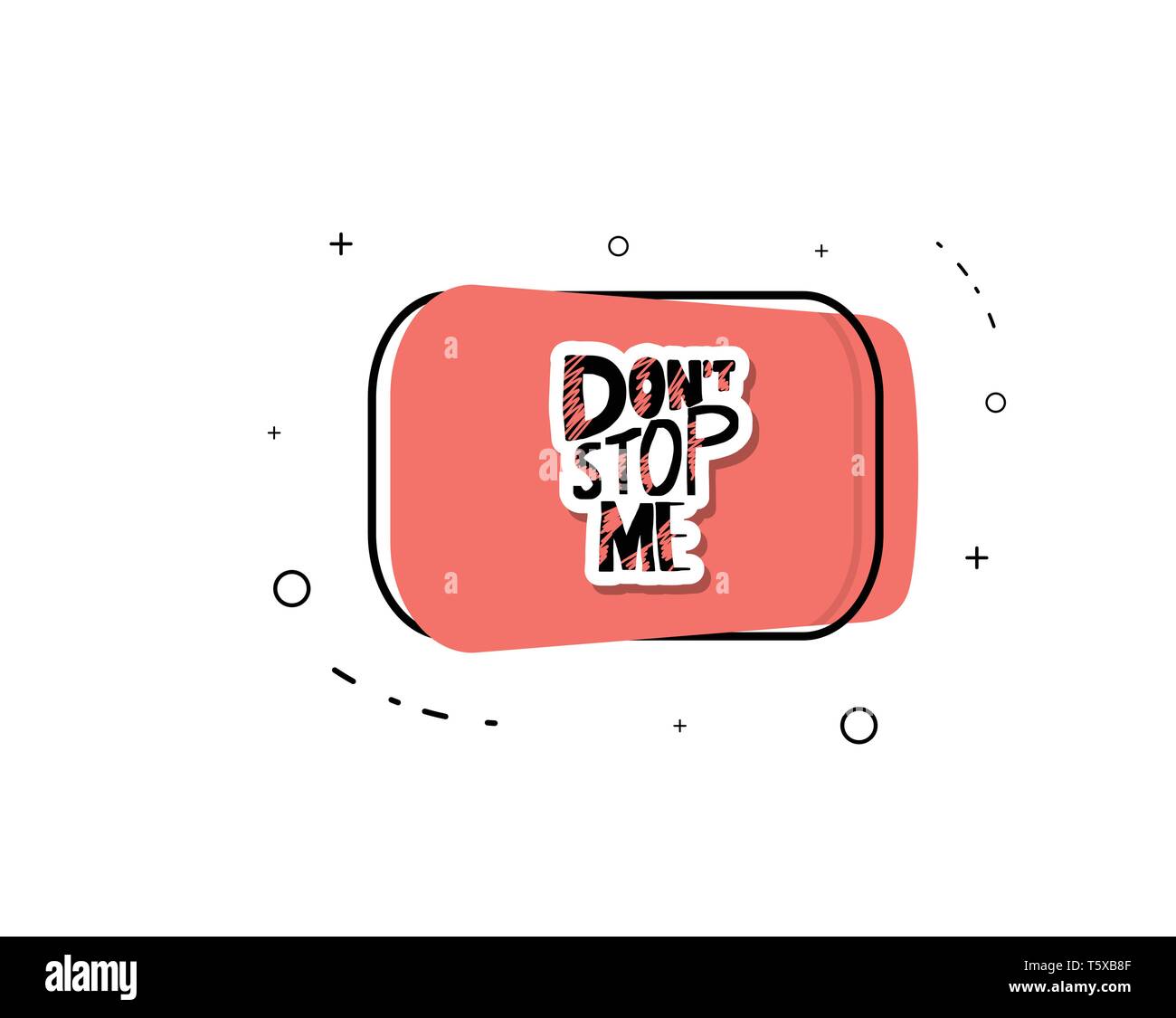 Dont stop me quote. Geometric badge with handwritten lettering ...