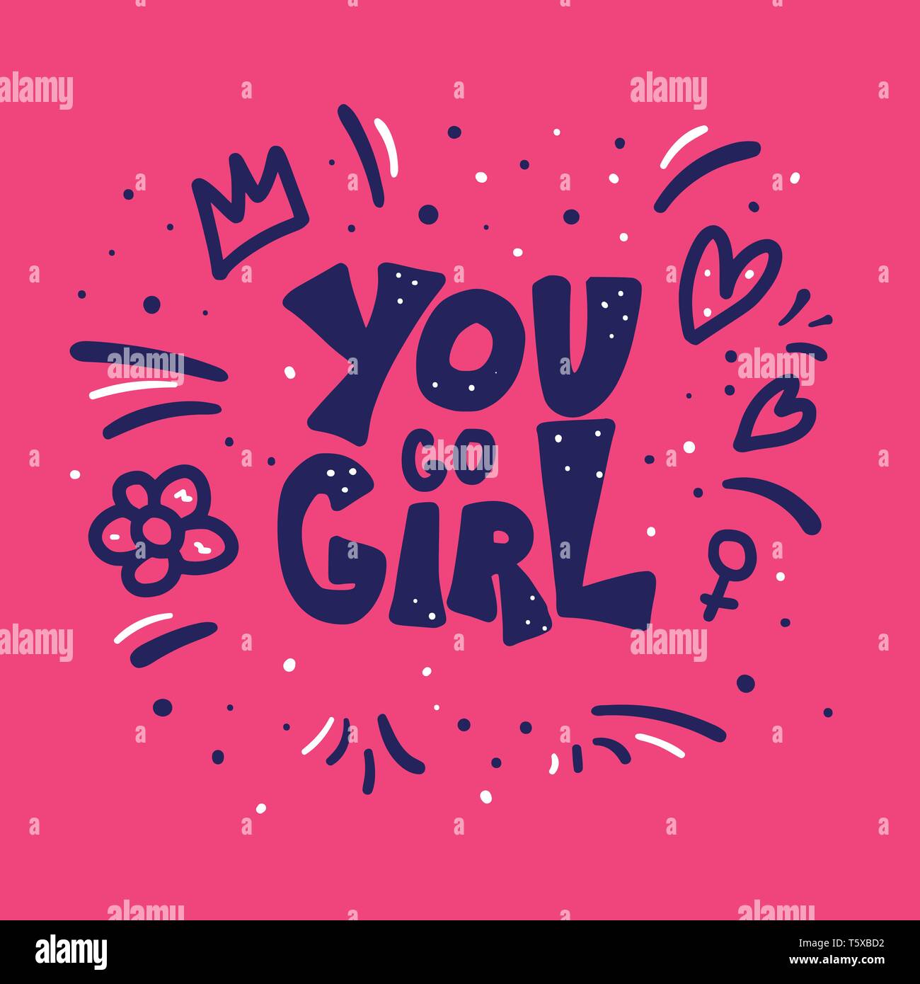 You go girl quote isolated. GRL PWR hand lettering. Feminist slogan ...