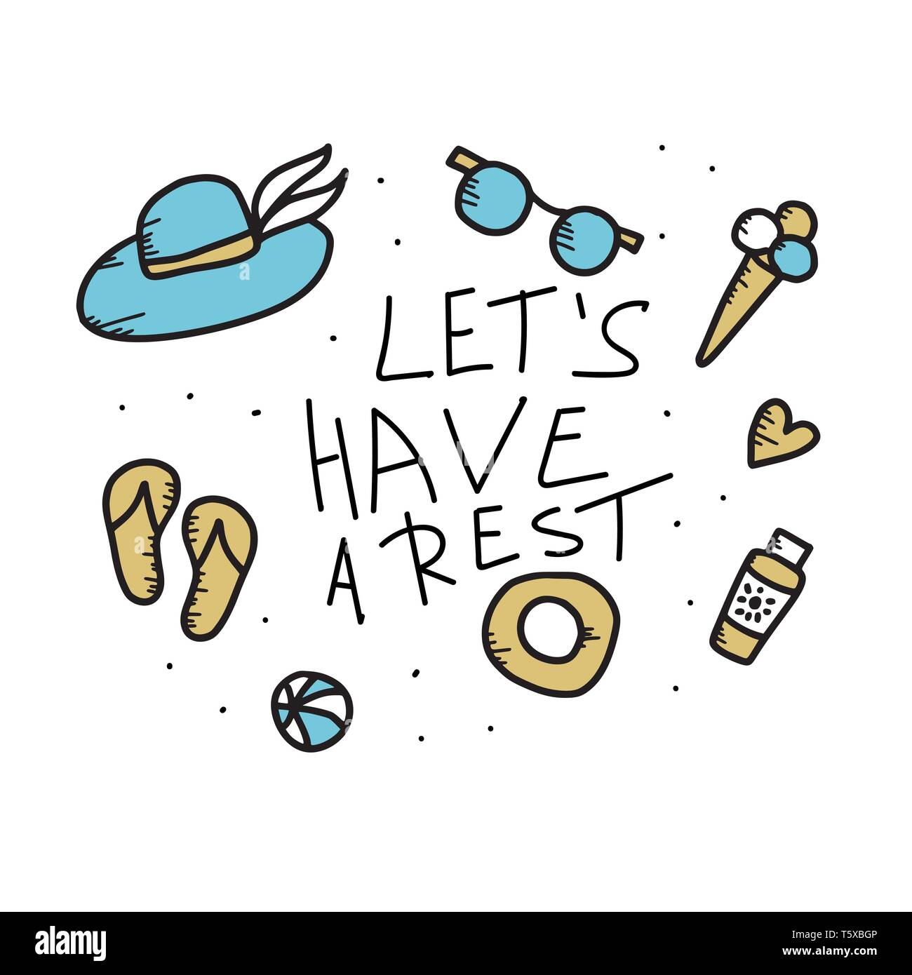 Lets have a rest quote. Set of travel symbols in doodle style. Poster ...