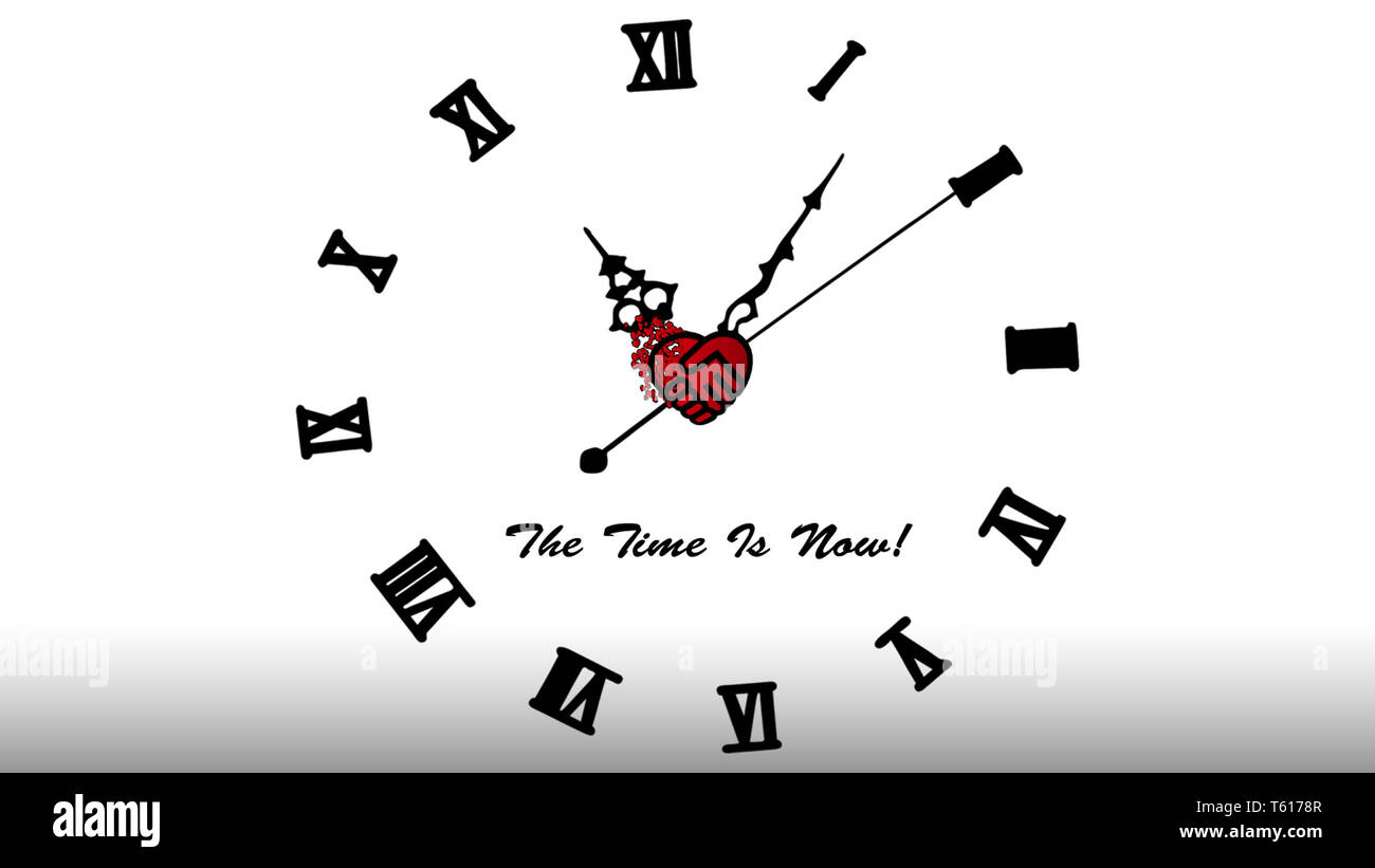 The Time Is Now! Stock Photo - Alamy
