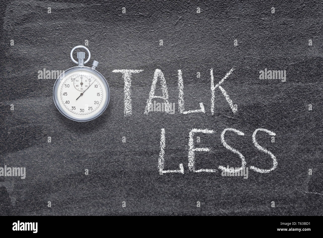 talk less phrase written on chalkboard with vintage precise stopwatch ...