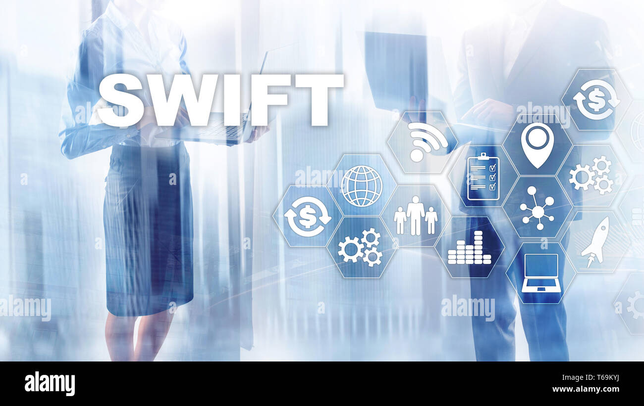 SWIFT. Society for Worldwide Interbank Financial Telecommunications ...