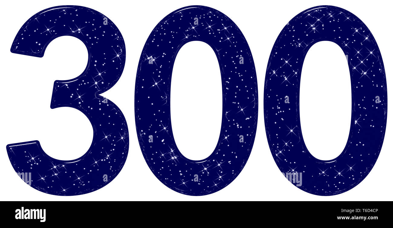 Numeral 300 three hundred hi-res stock photography and images - Alamy