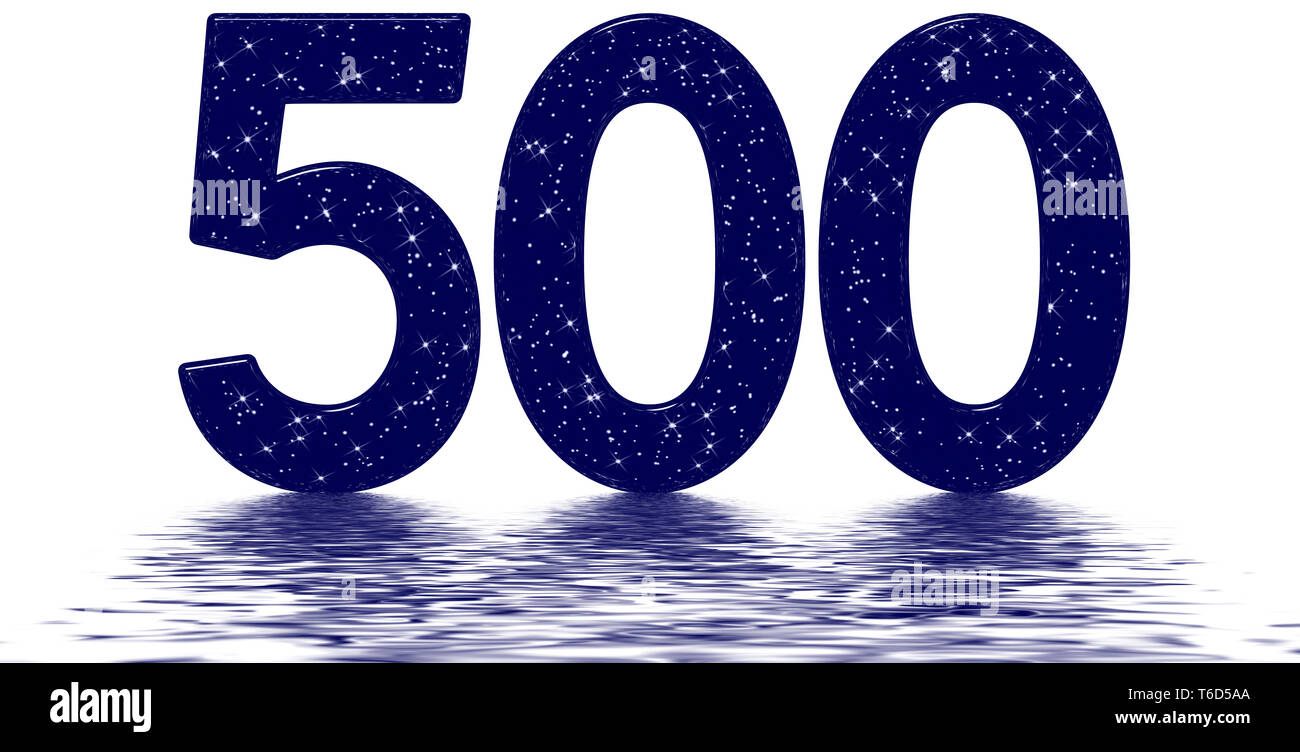 Numeral 500, five hundred, star sky texture imitation, reflected on the ...