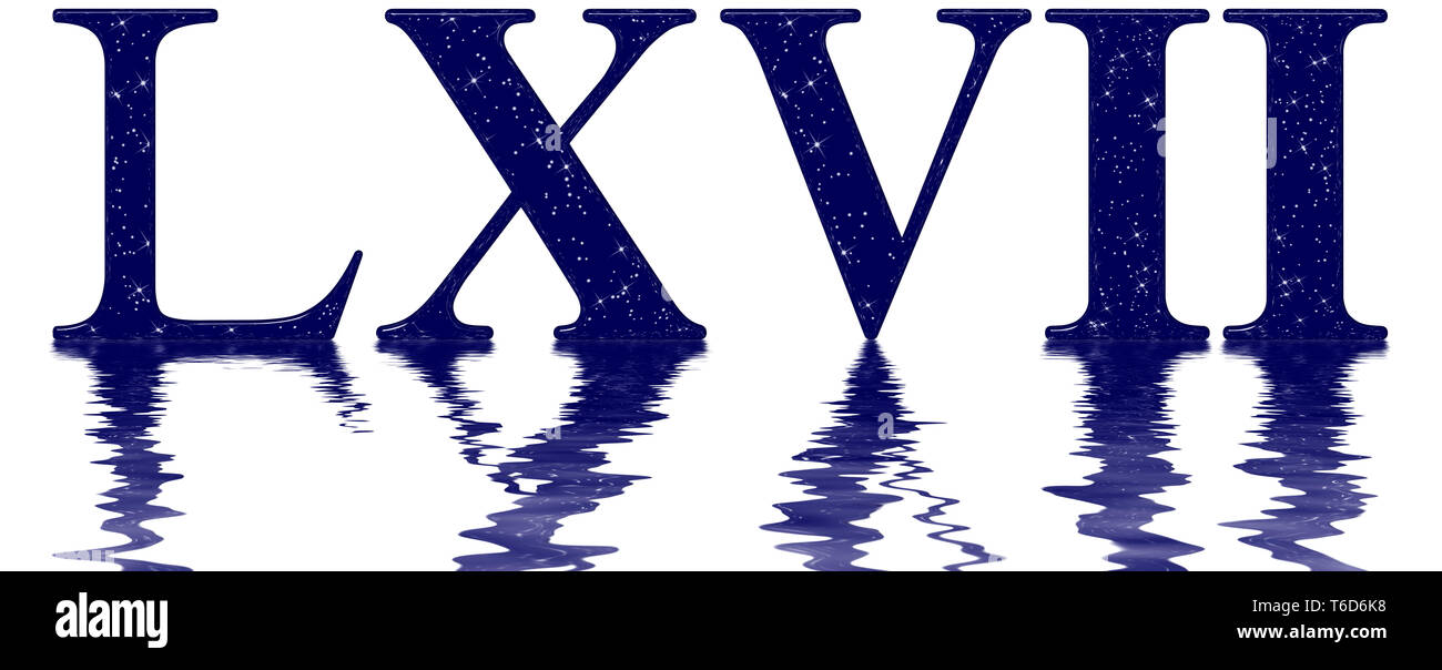 Roman numeral 67, sixty seven, star sky texture imitation, reflected on ...