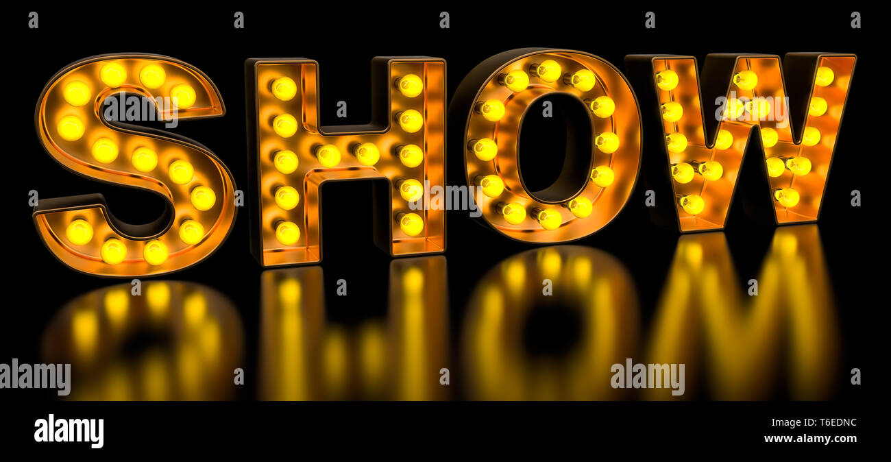 SHOW signboard from golden light bulb letters, retro glowing font. 3D ...