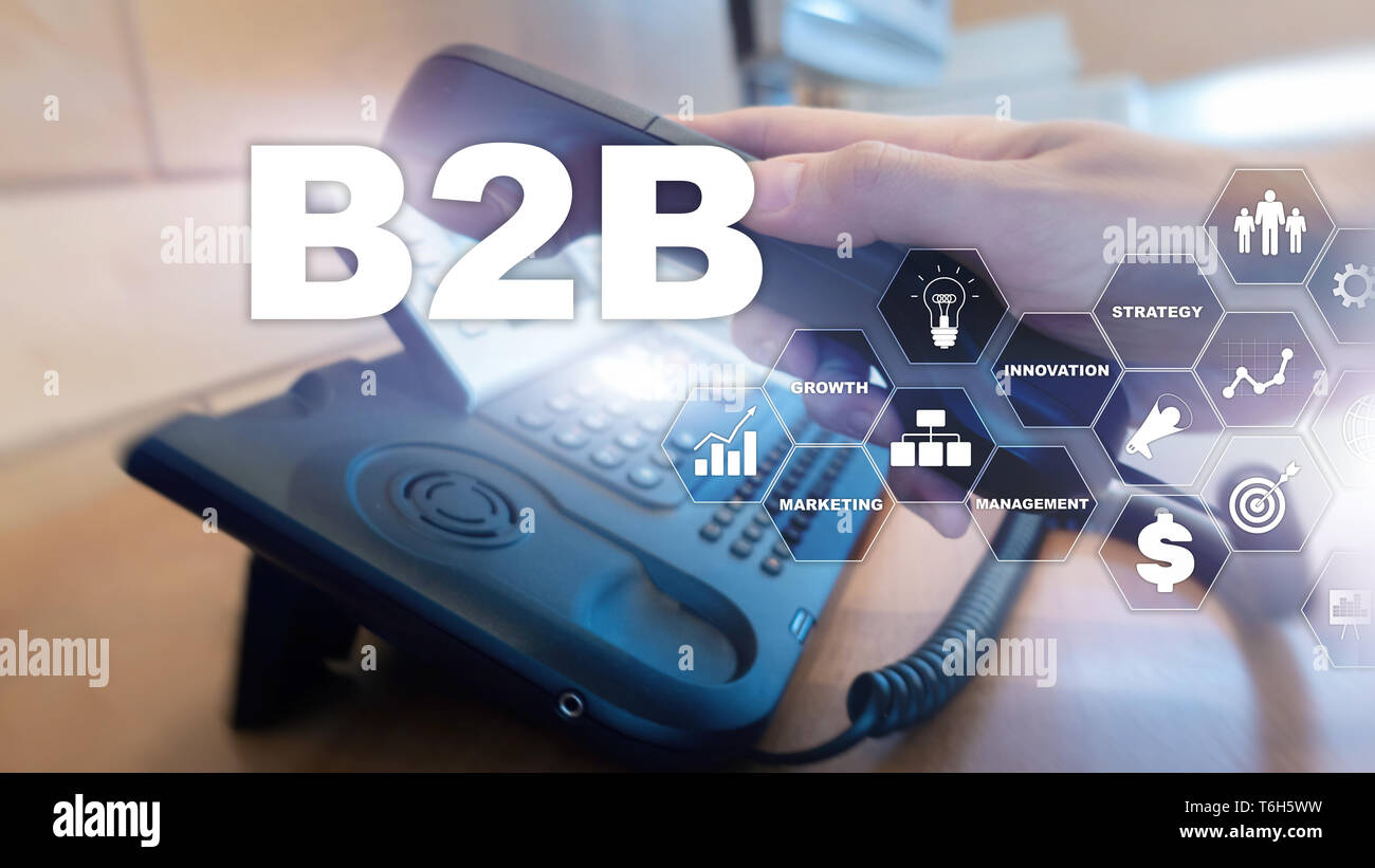 Business to business B2B - Technology future. Business model. Financial ...