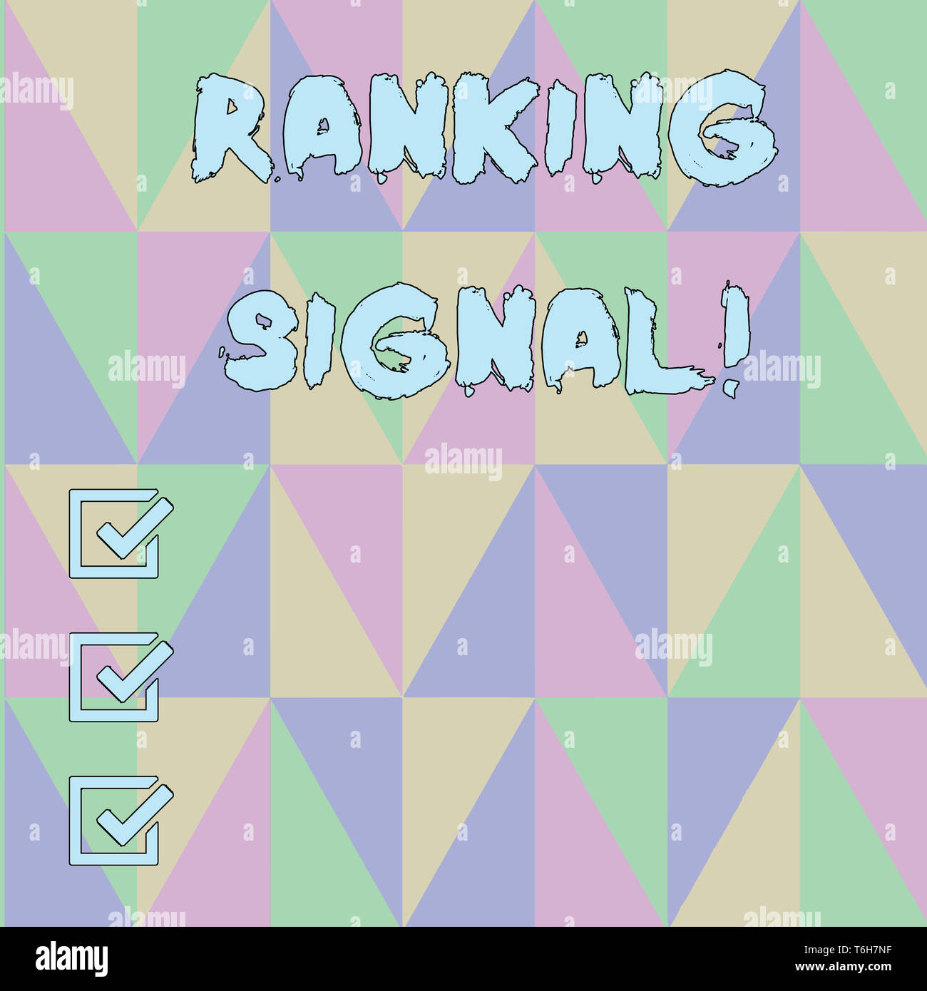 Handwriting text Ranking Signal. Conceptual photo characteristic of a ...