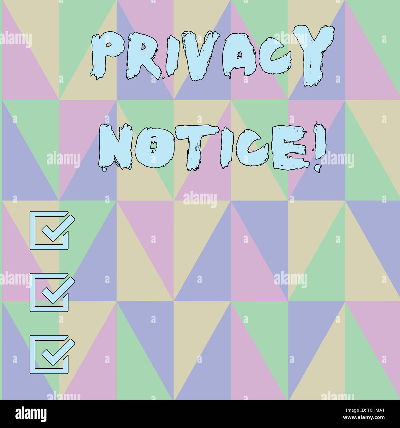 Handwriting text Privacy Notice. Conceptual photo fulfils a legal ...