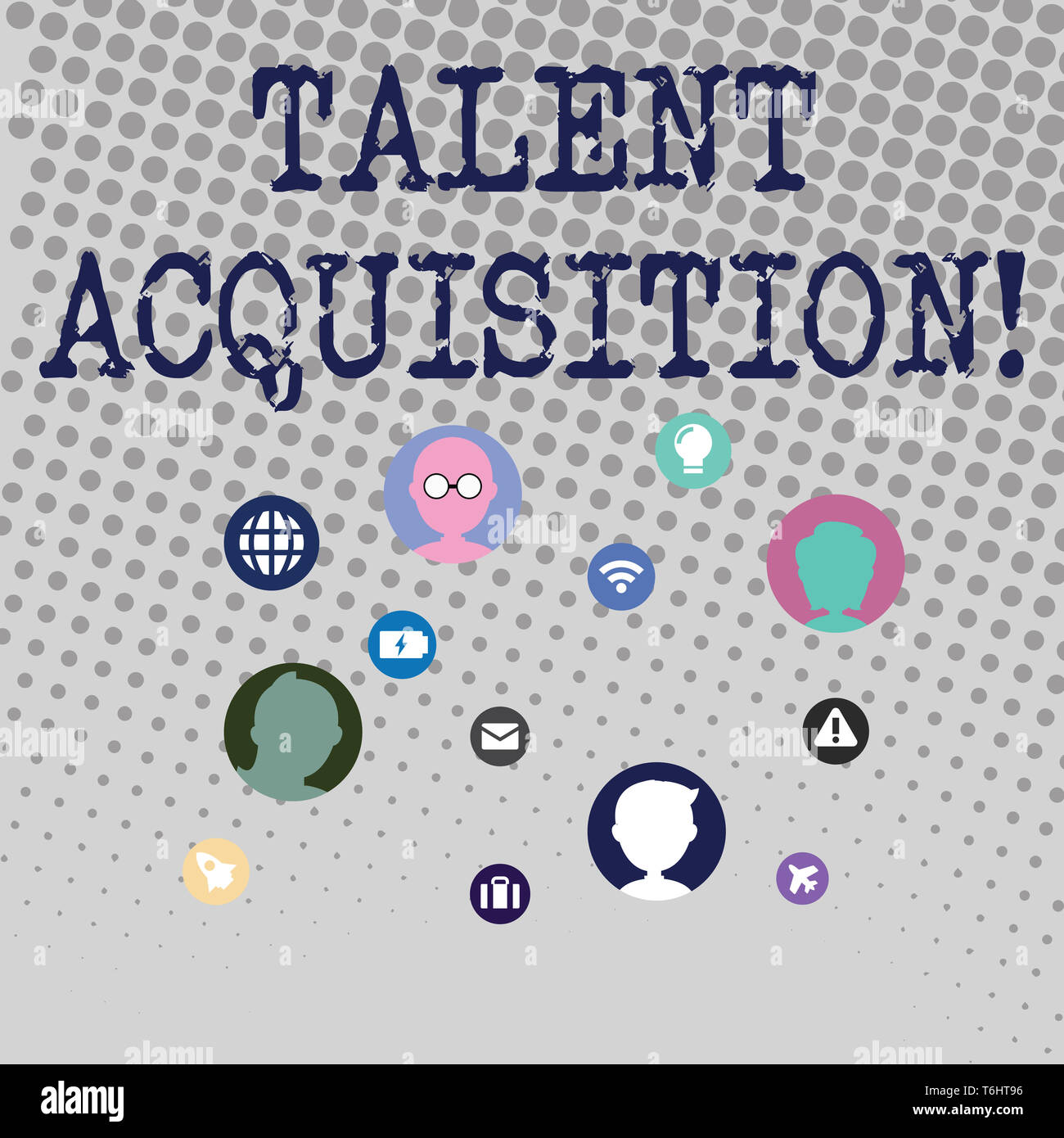 Handwriting text writing Talent Acquisition. Conceptual photo process ...