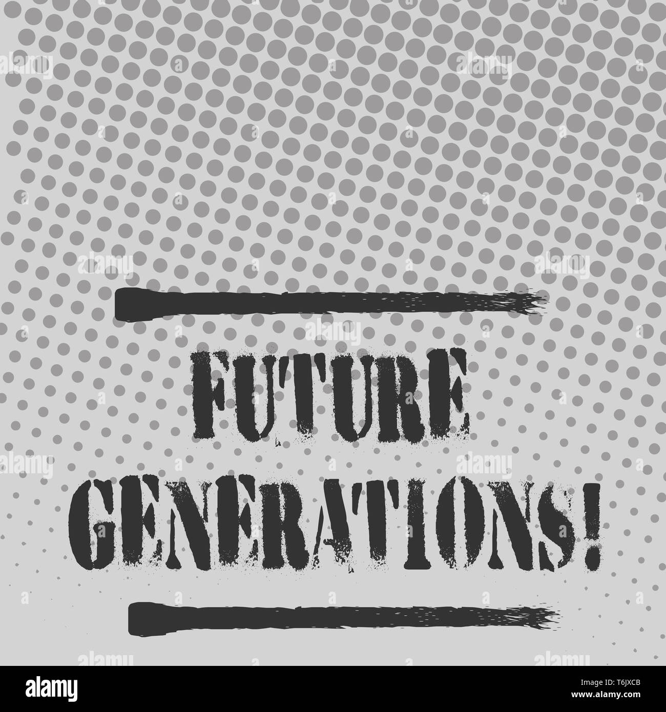Text sign showing Future Generations. Business photo text generations ...