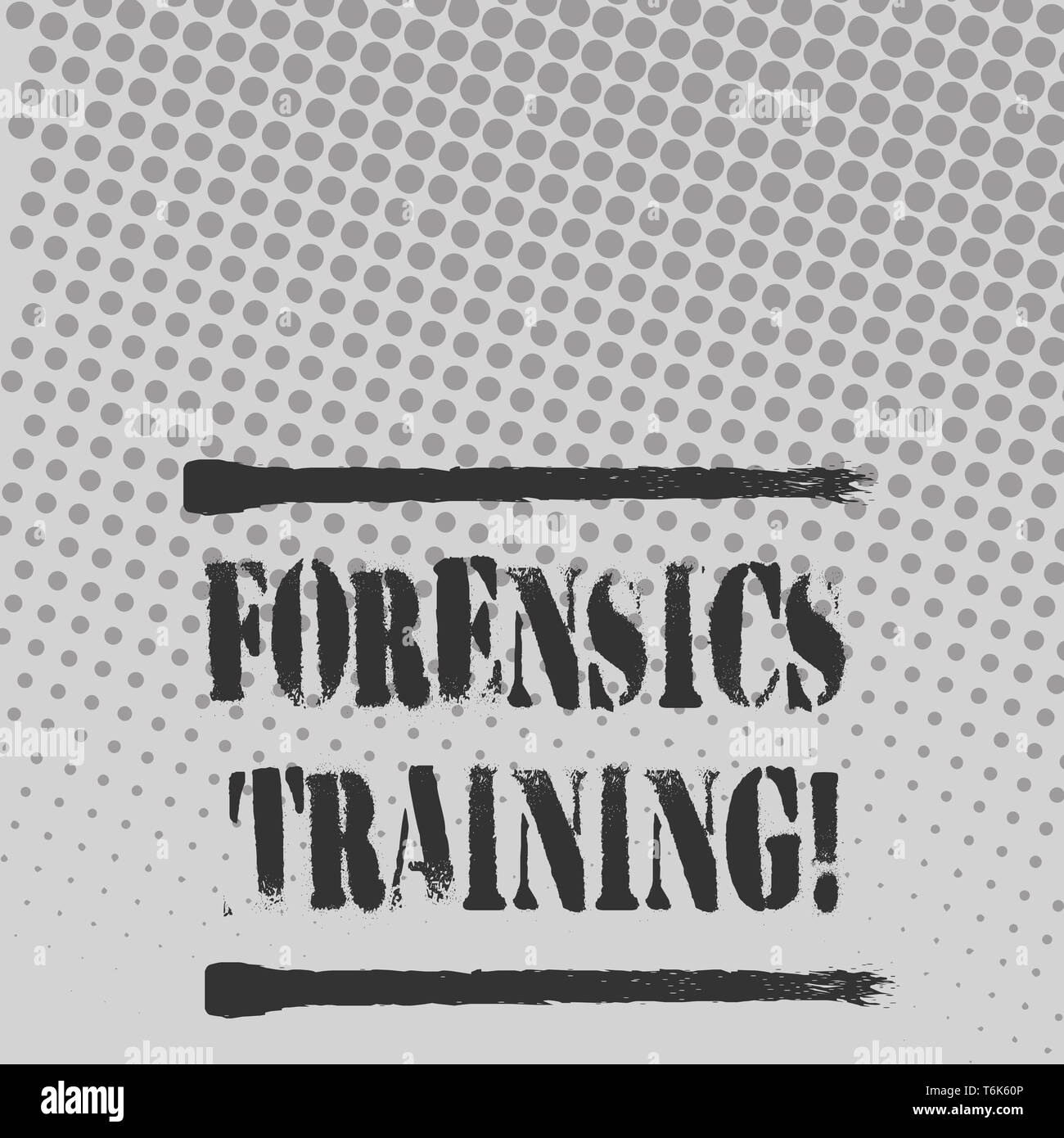 Text sign showing Forensics Training. Business photo text scientific ...