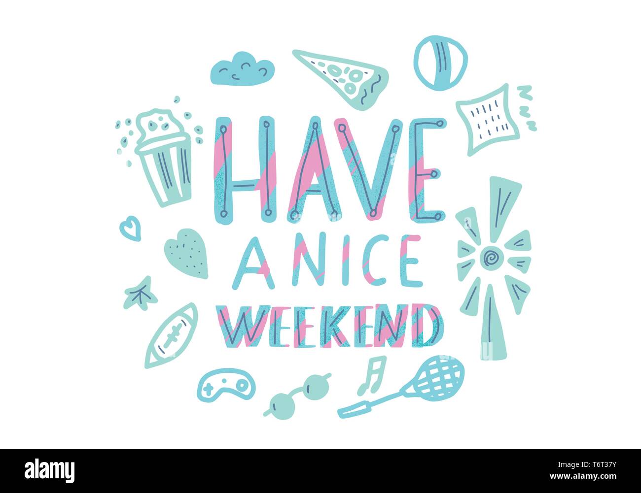 Have a nice weekend emblem. Handwritten lettering with decoration ...