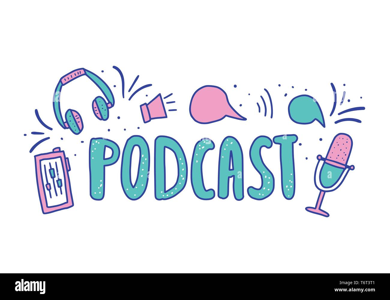 Podcast composition with handwritten lettering and decoration. Text and ...