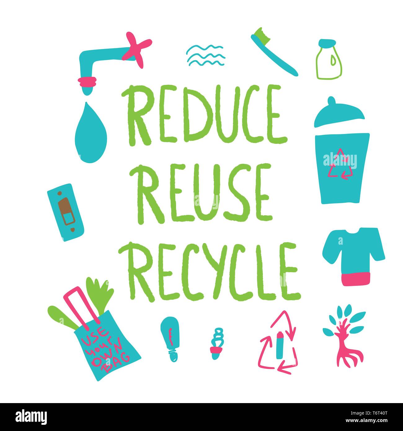 Reduce Reuse Recycle vector illustration. Quote with eco lifestyle ...