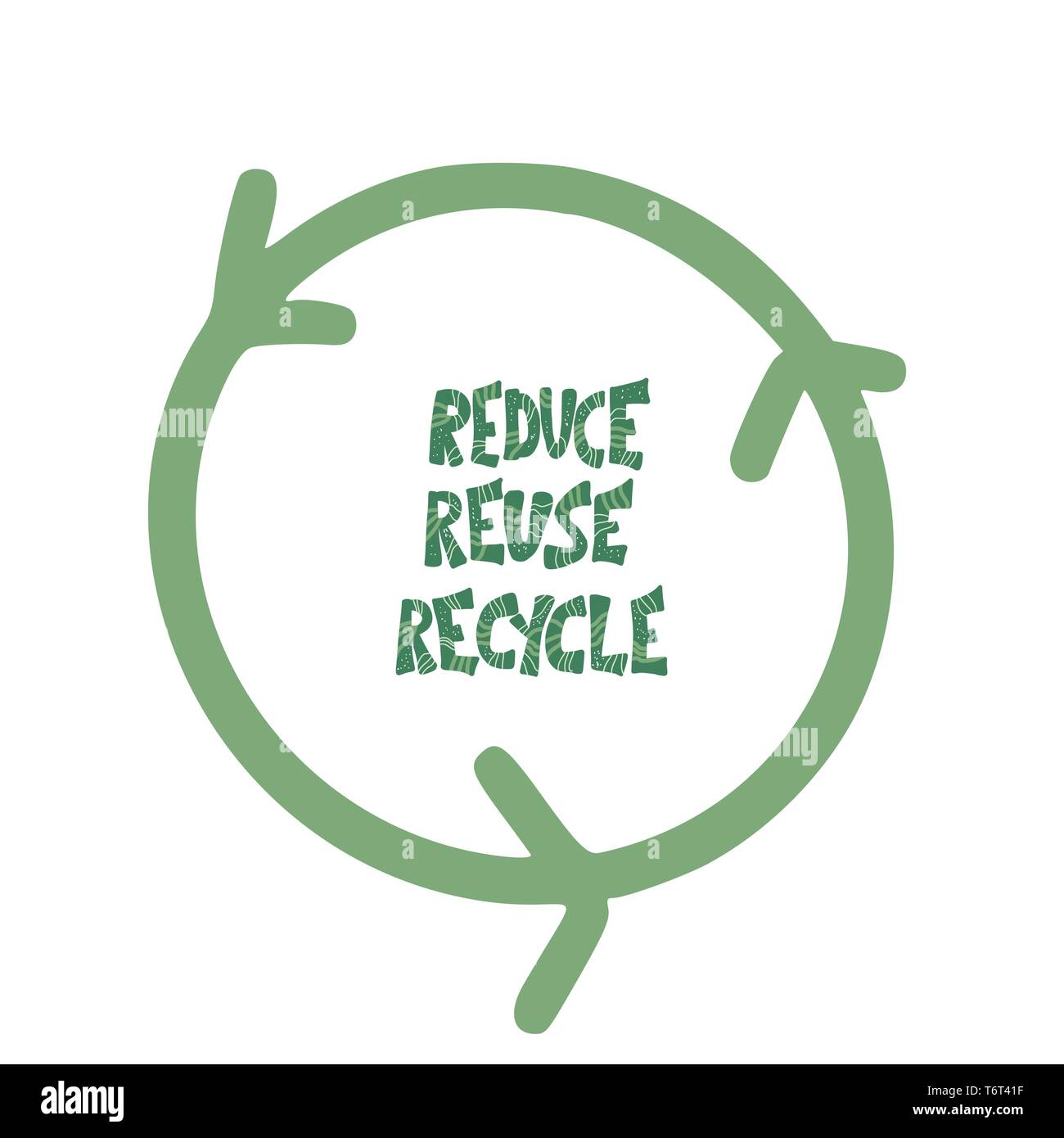 Reduce Reuse Recycle. Quote with decor. Emblem with handwritten lettering. Vector conceptual ...
