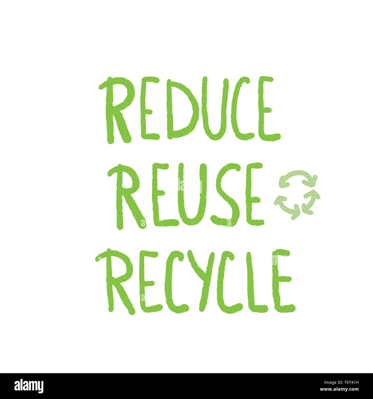 Reduce Reuse Recycle. Quote with decor. Emblem with handwritten lettering. Vector conceptual ...