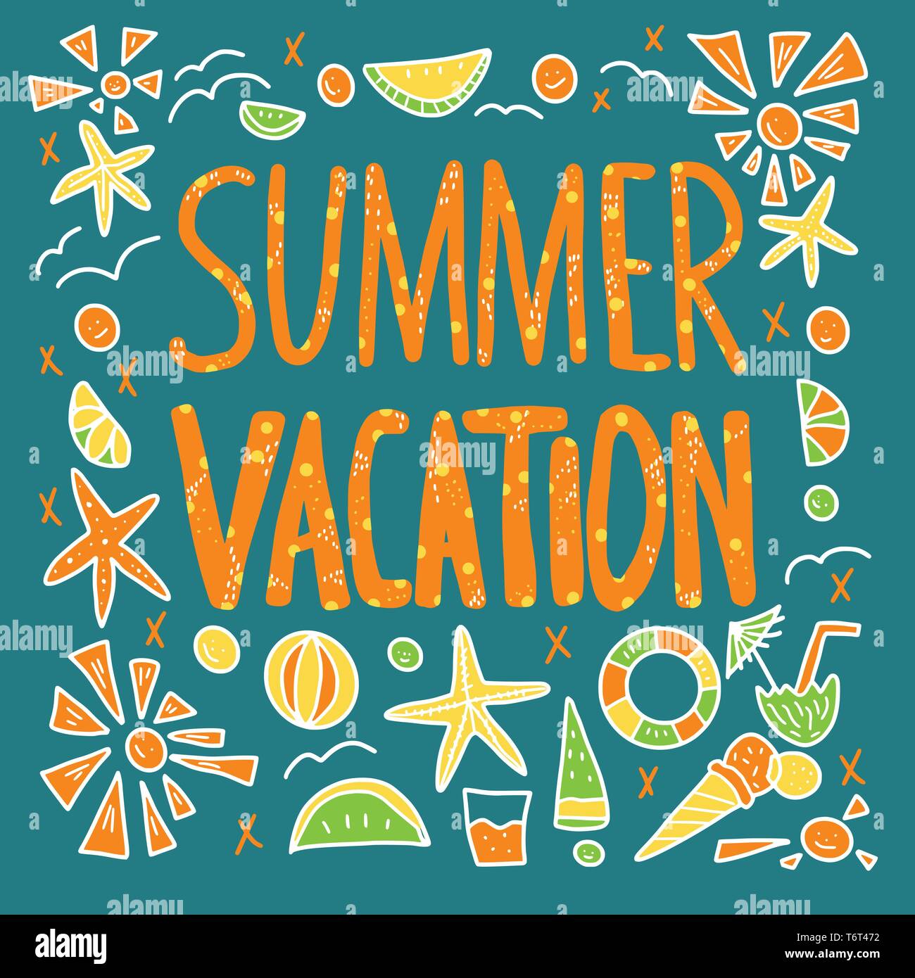 Summer vacation quote with decoration. Poster template with handwritten ...