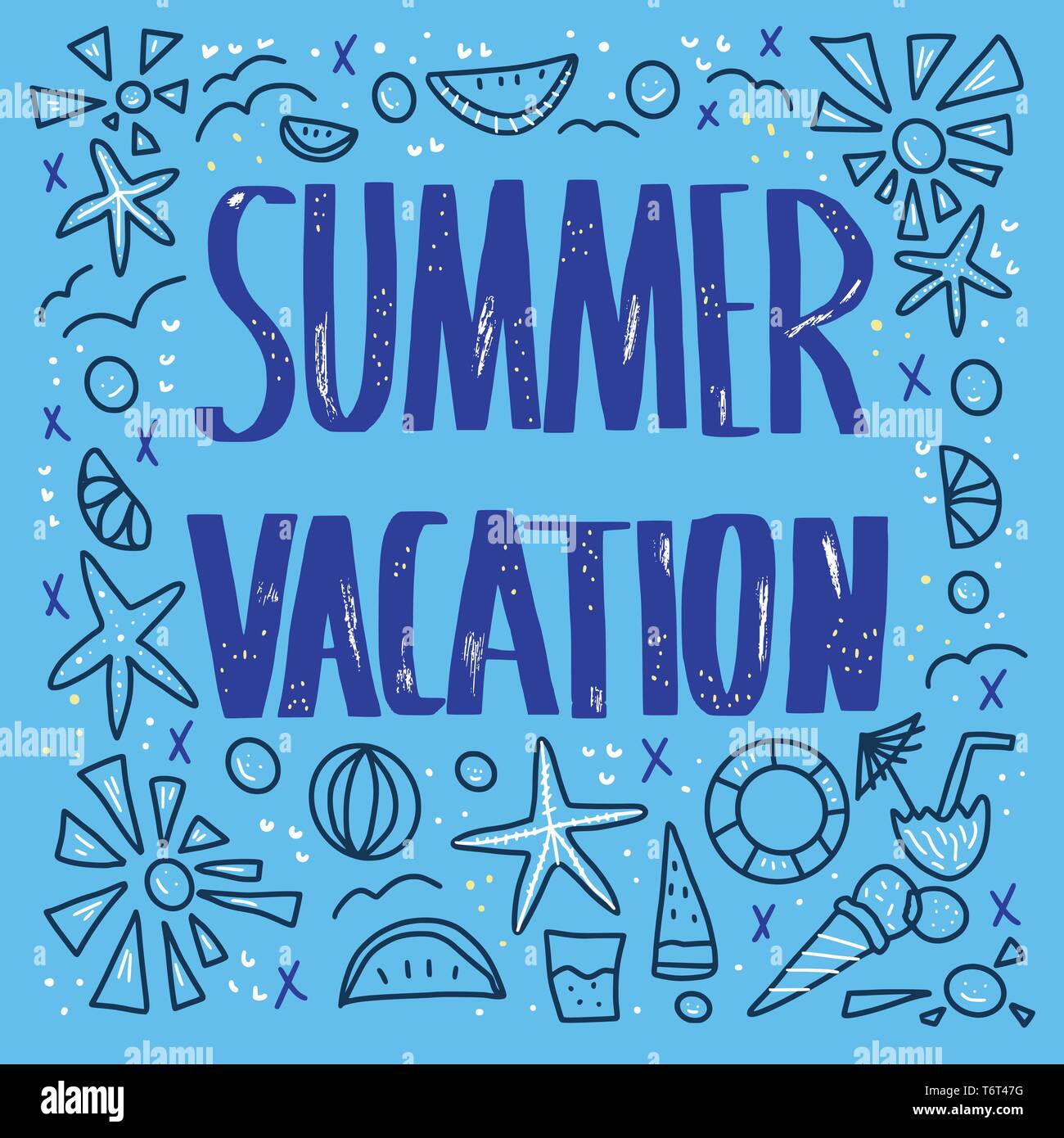 Summer vacation quote with decoration. Poster template with handwritten ...