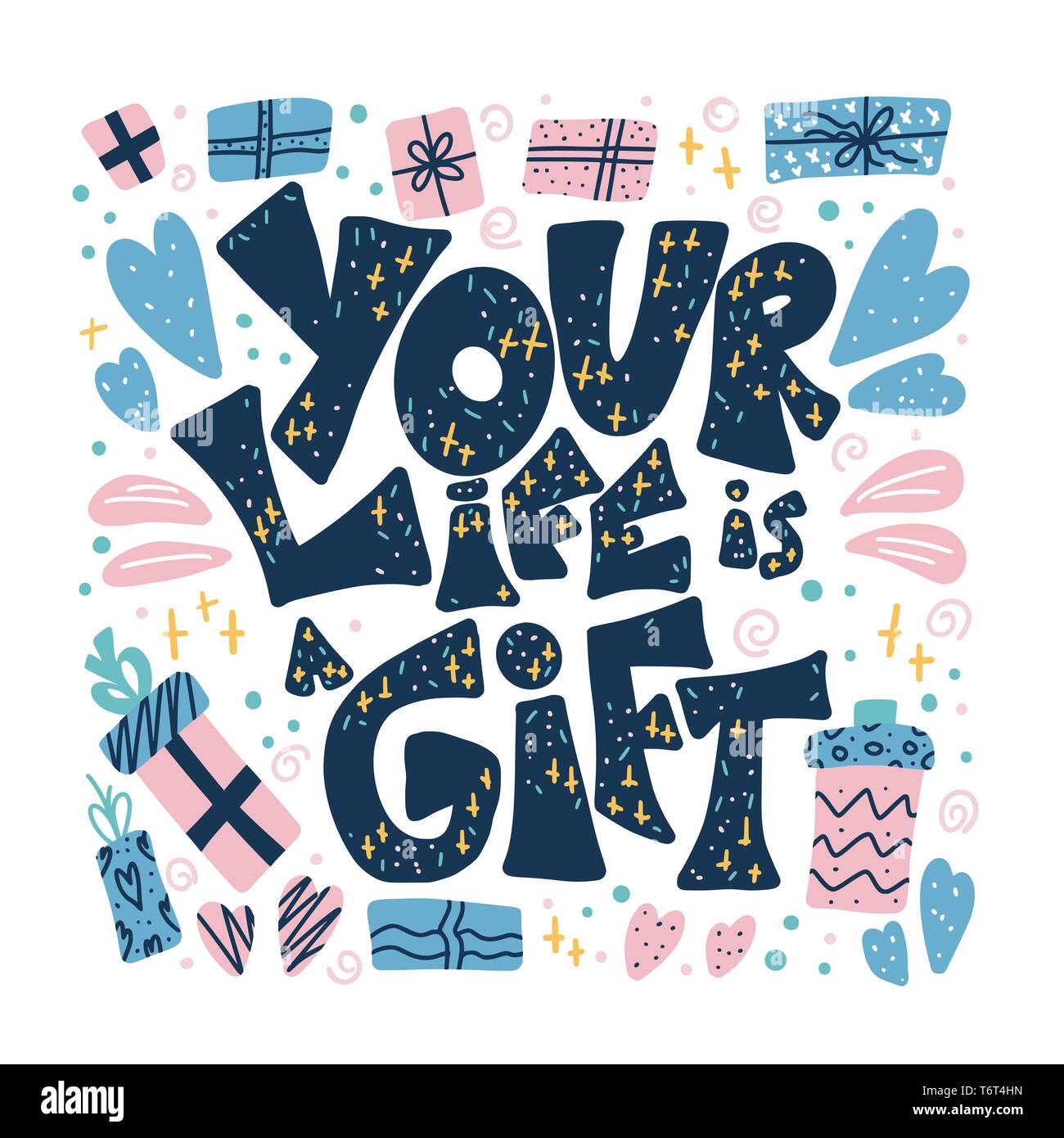 Motivational banner with text. Your life is a gift quote with ...