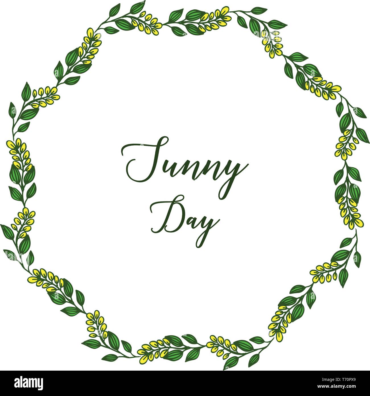 Vector illustration lettering sunny day with leaf flower frame hand ...