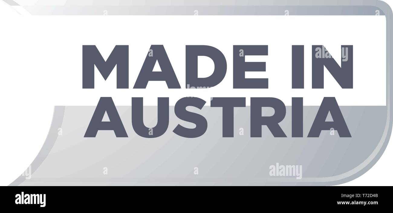 MADE IN AUSTRIA Stock Vector Image & Art - Alamy