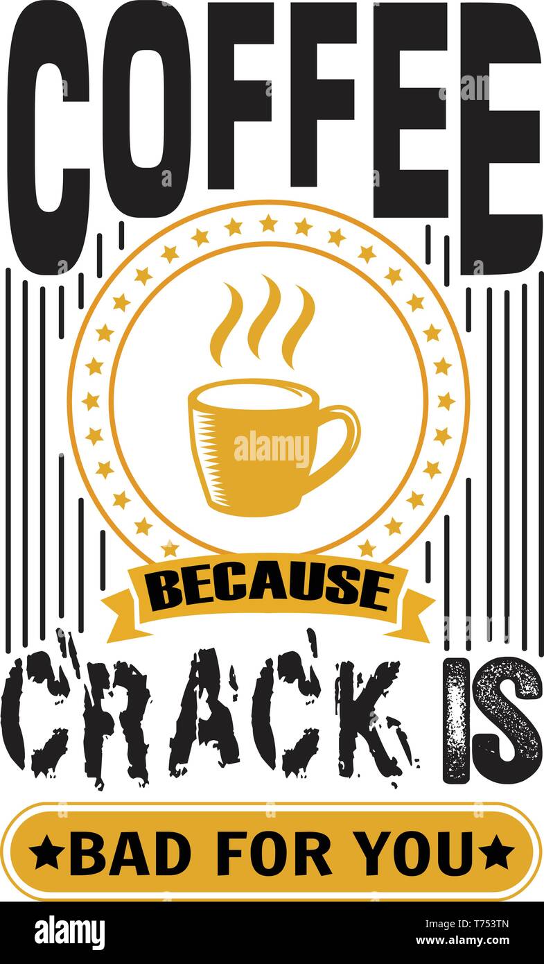 Funny coffee quote saying Stock Vector Images - Alamy