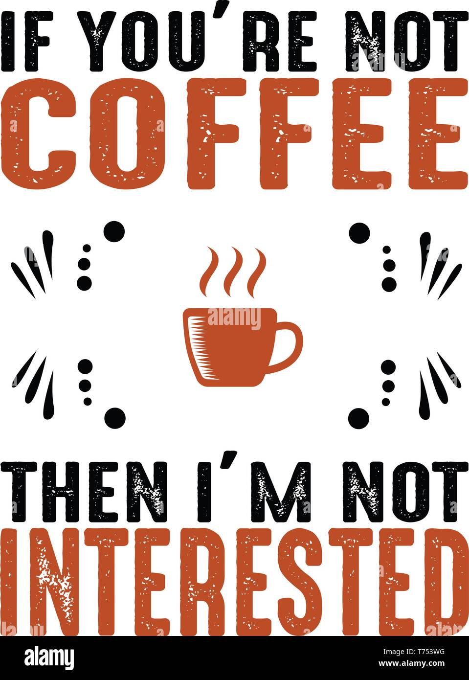 Not my cup of tea vector Stock Vector Images - Alamy