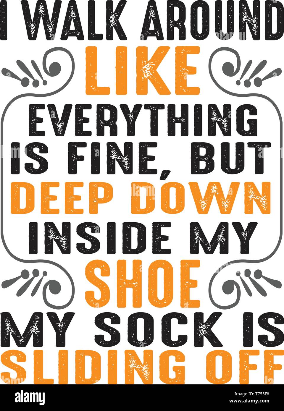 I walk around like everything is fine Stock Vector Image & Art - Alamy