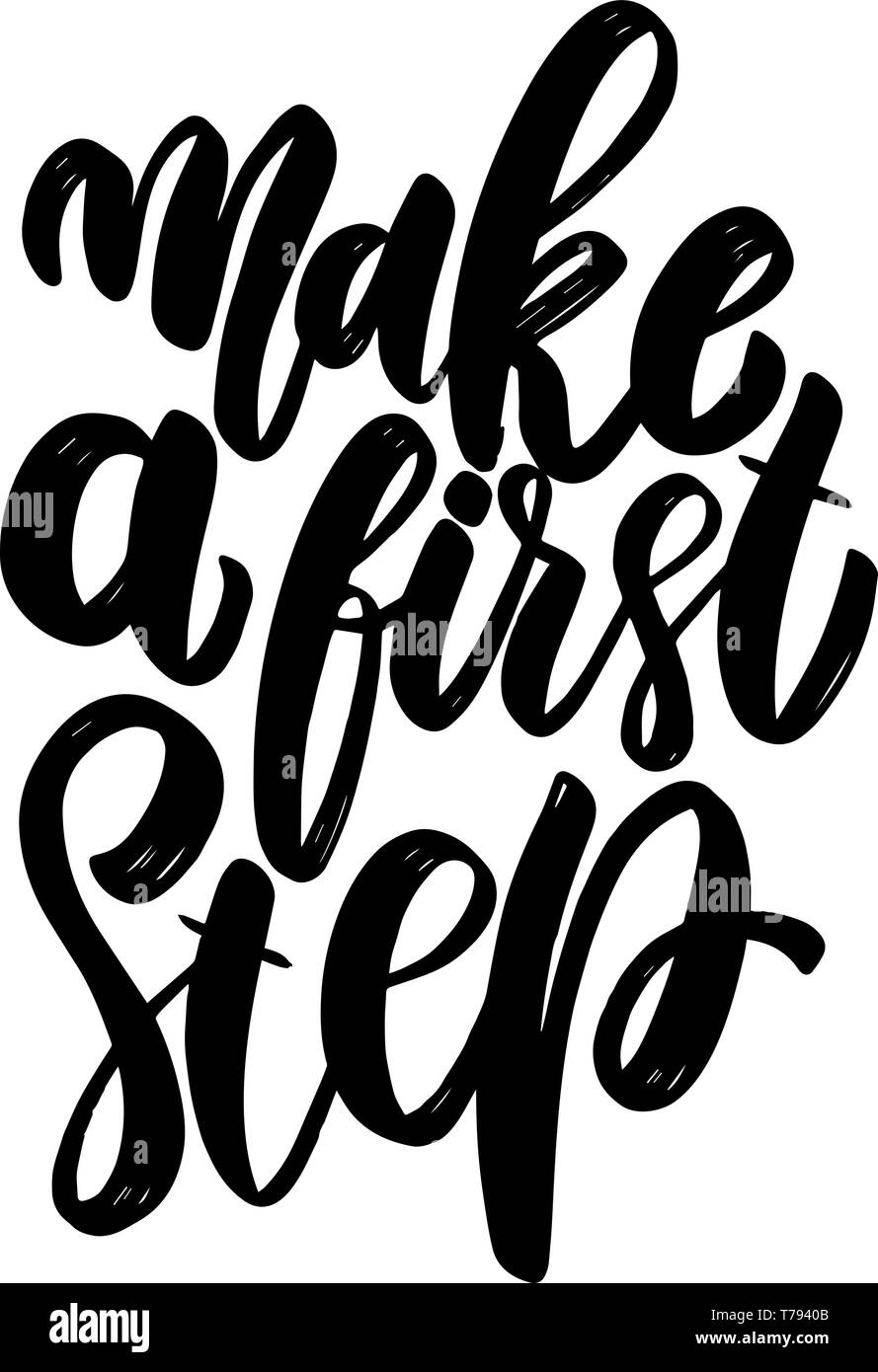Make a first step. lettering phrase for greeting card, invitation ...