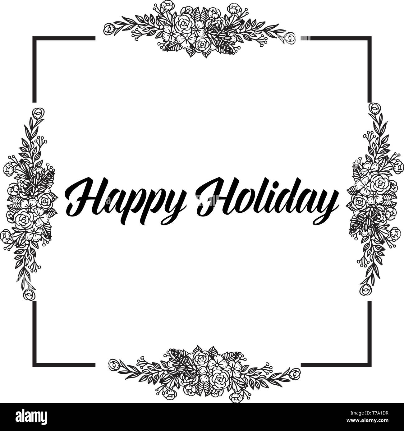 Vector illustration lettering of happy holiday with floral frame hand ...