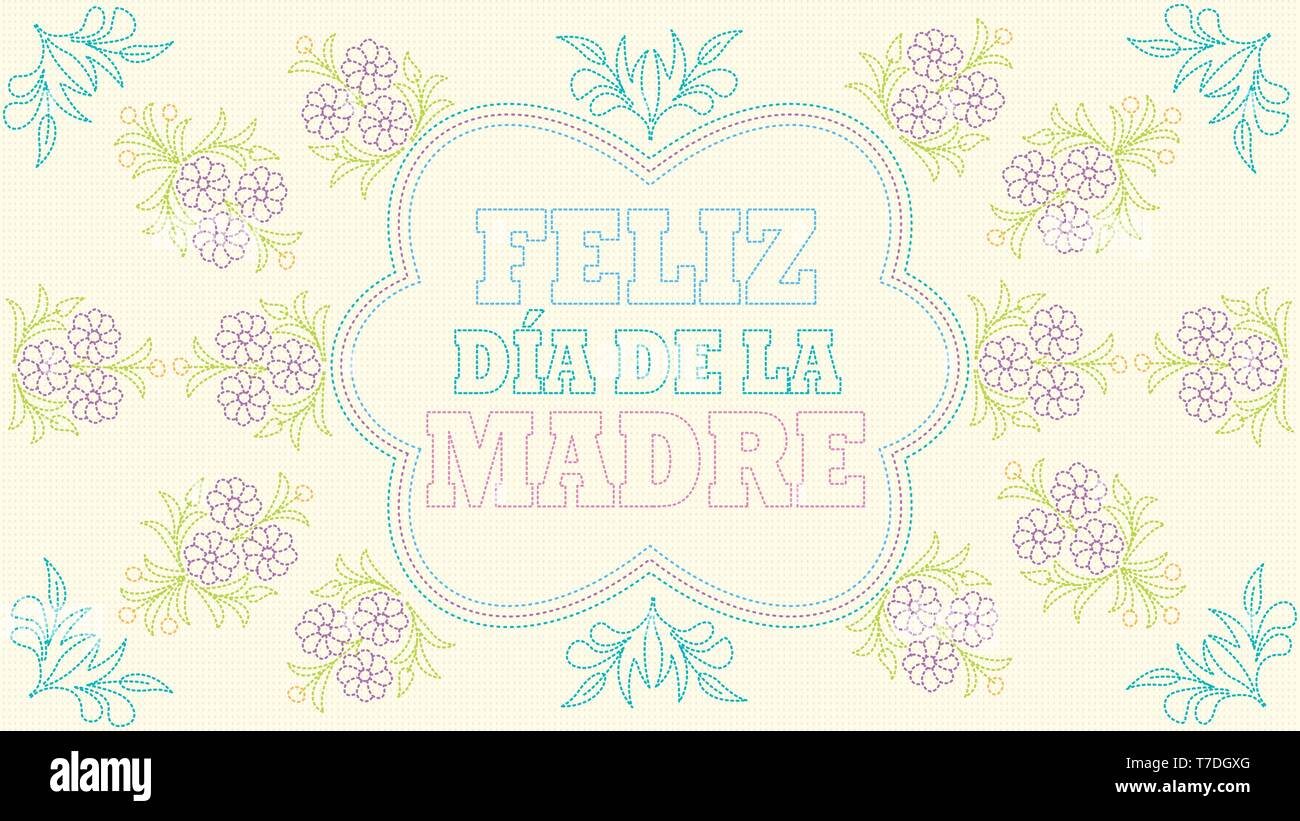 Feliz Dia de la Madre - Happy Mothers Day in Spanish language ...
