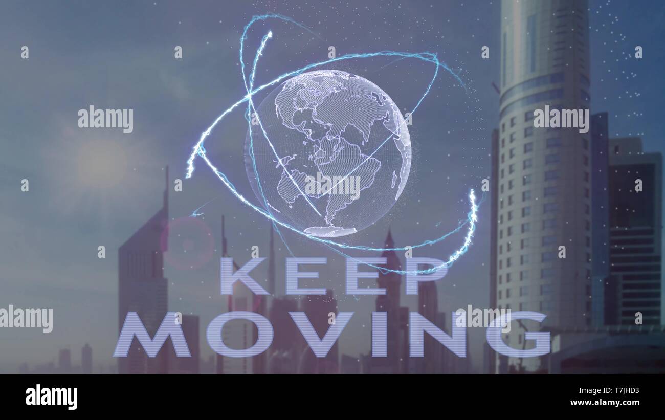 Keep moving text with 3d hologram of the planet Earth against the ...