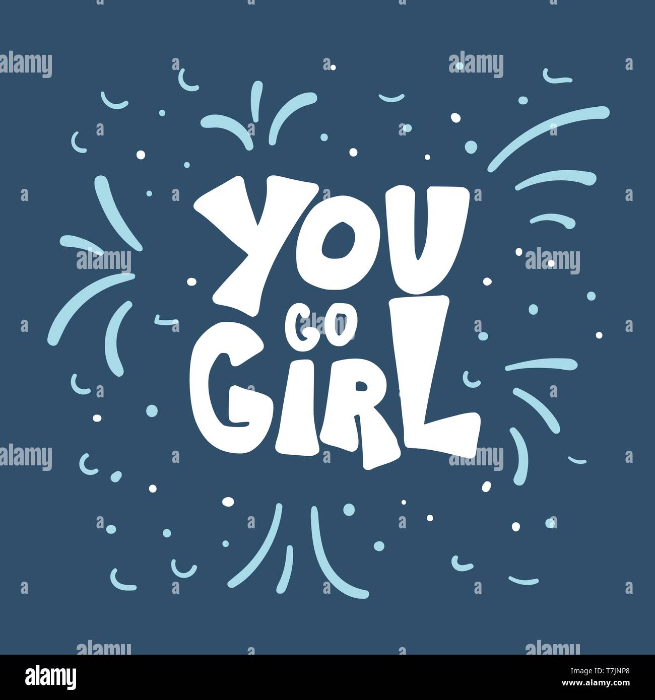 You go girl quote isolated. GRL PWR hand lettering. Feminist slogan ...