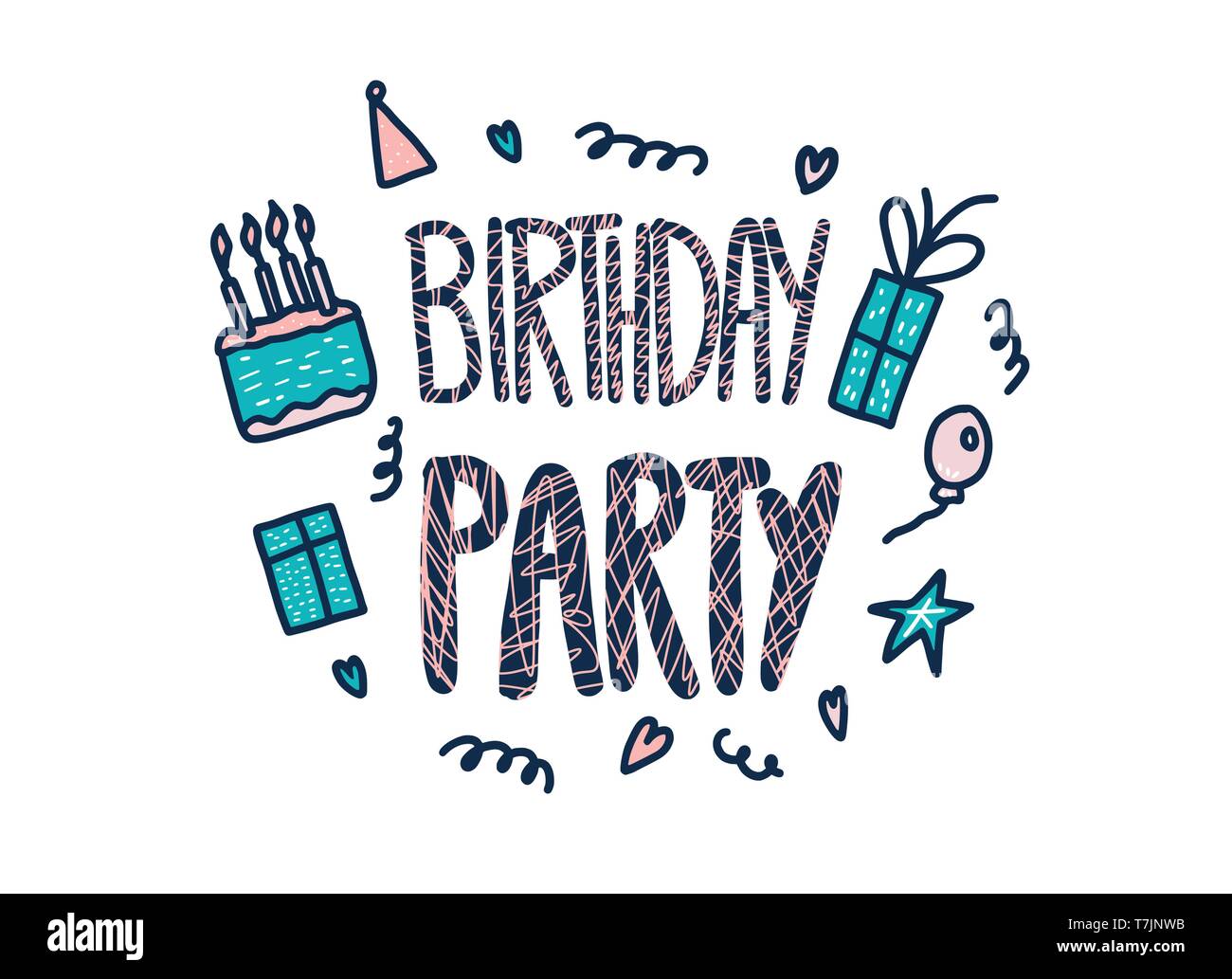 Birthday party invitation composition. Hand drawn quote with fun event ...
