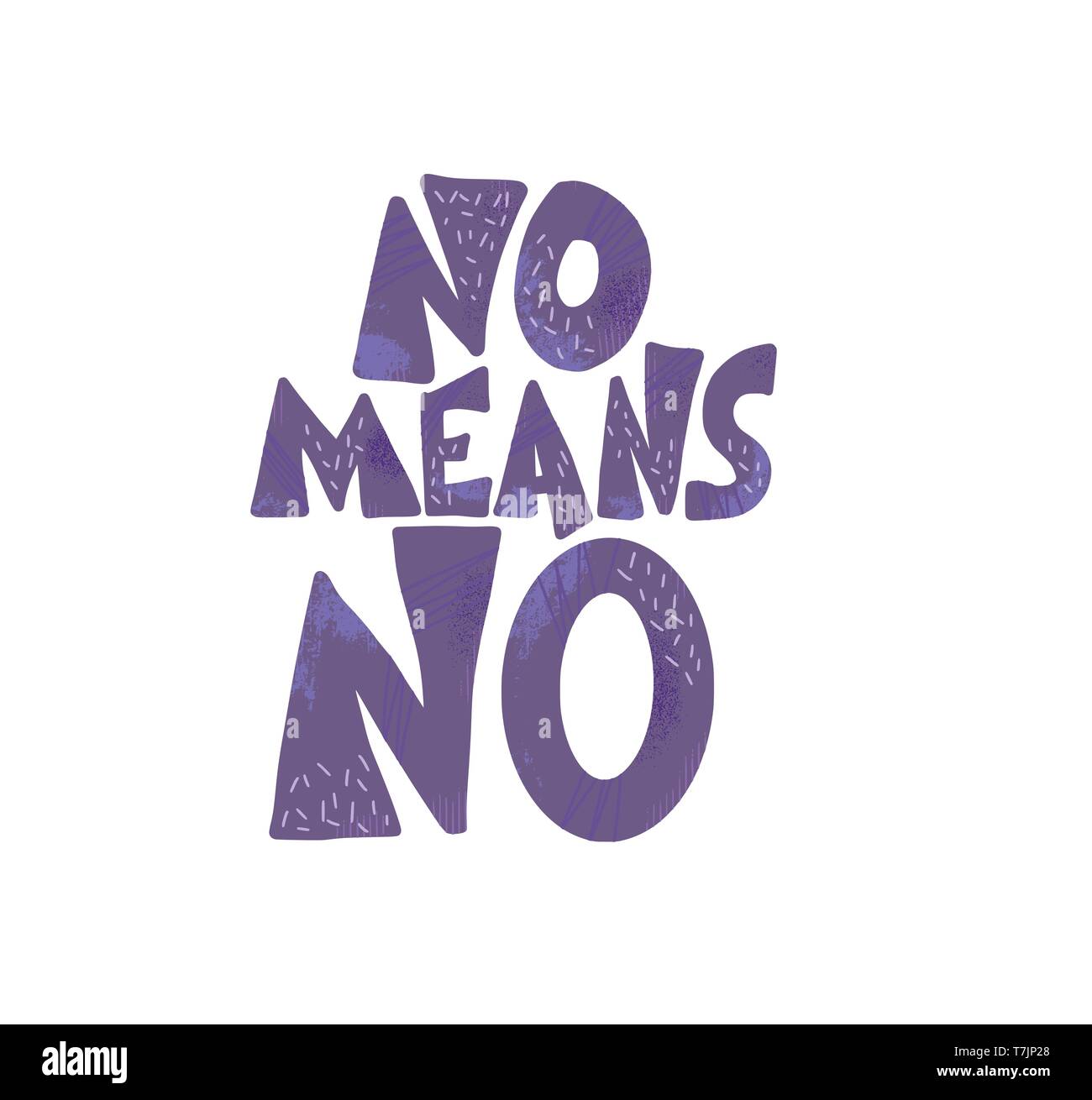 No means no quote isolated on white background. Handwritten phrase with ...