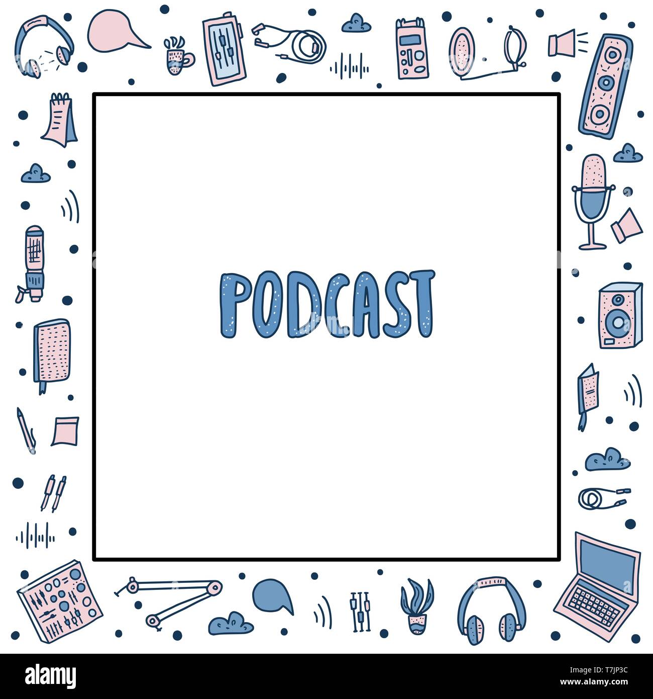 Square frame with podcast handwritten lettering and decoration. Text ...