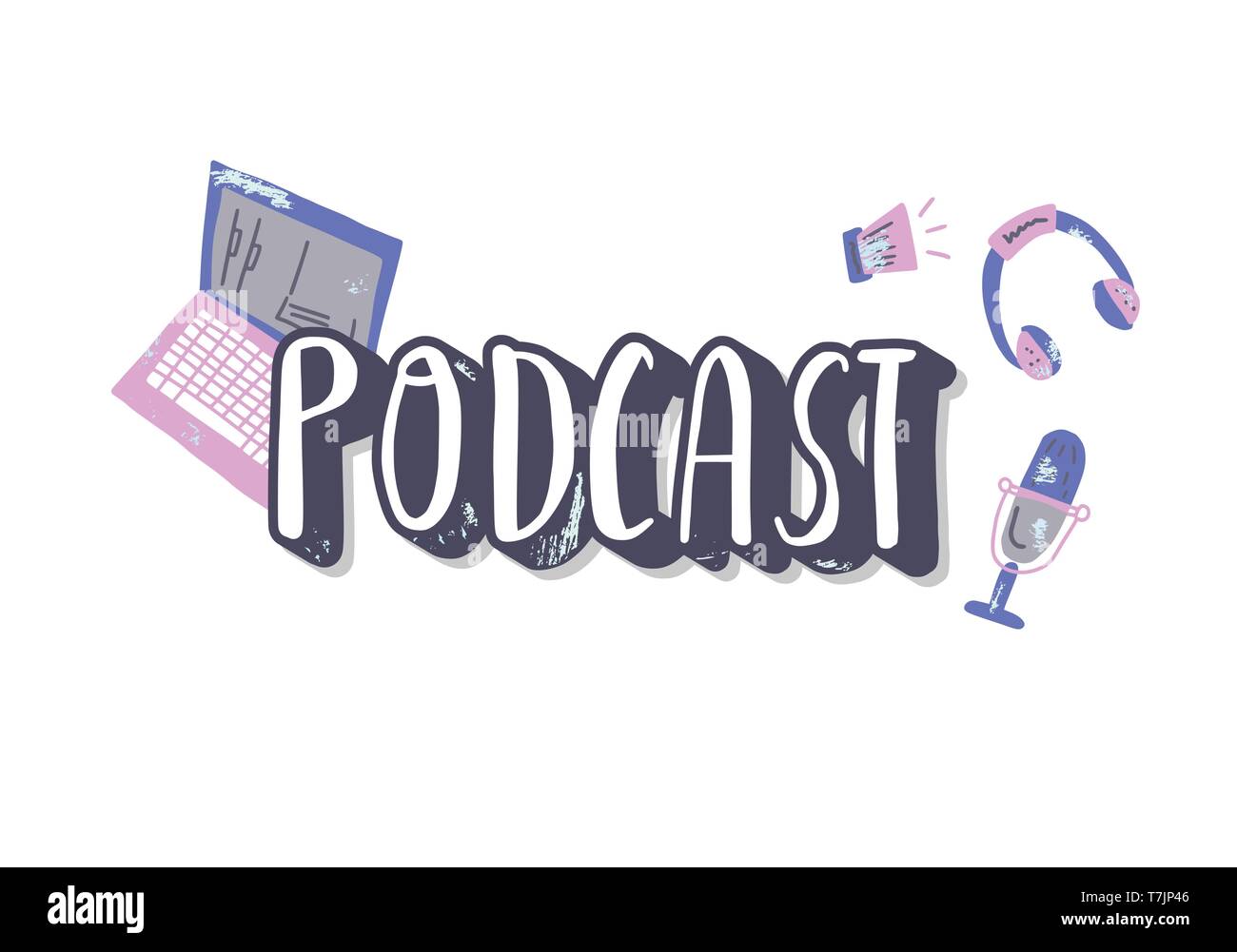 Podcast concept with handwritten lettering and decoration. Text and ...
