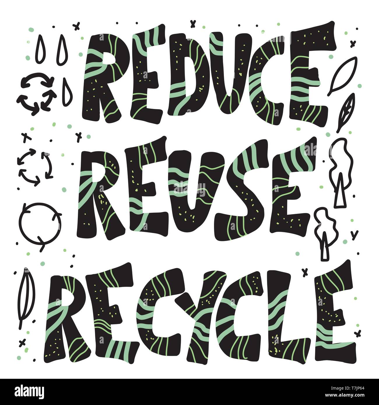 Reduce Reuse Recycle. Quote with decor. Emblem with handwritten lettering. Vector conceptual ...